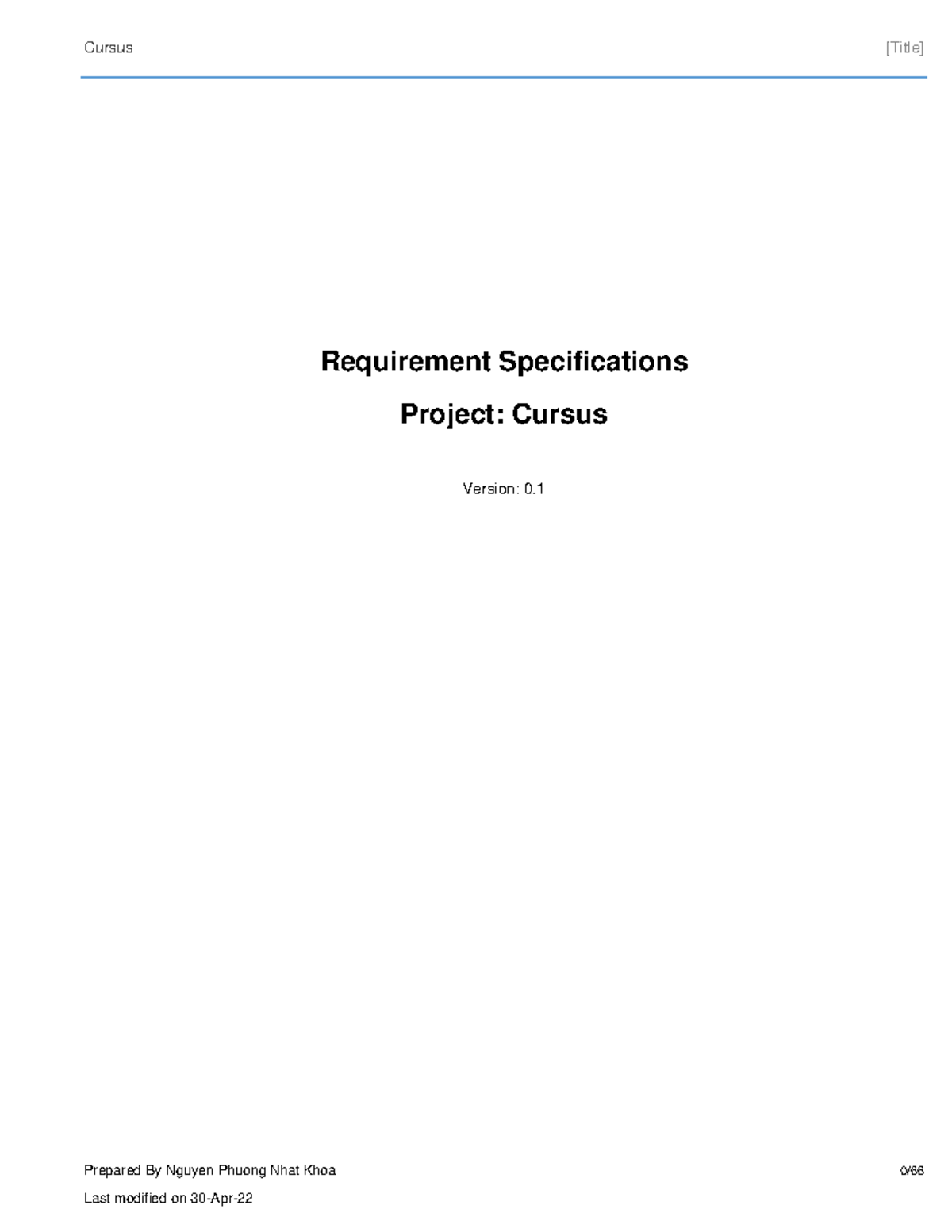 FPT Cursus SRS v0 - hello - Prepared By Nguyen Phuong Nhat Khoa 0 / 66 Requirement ...