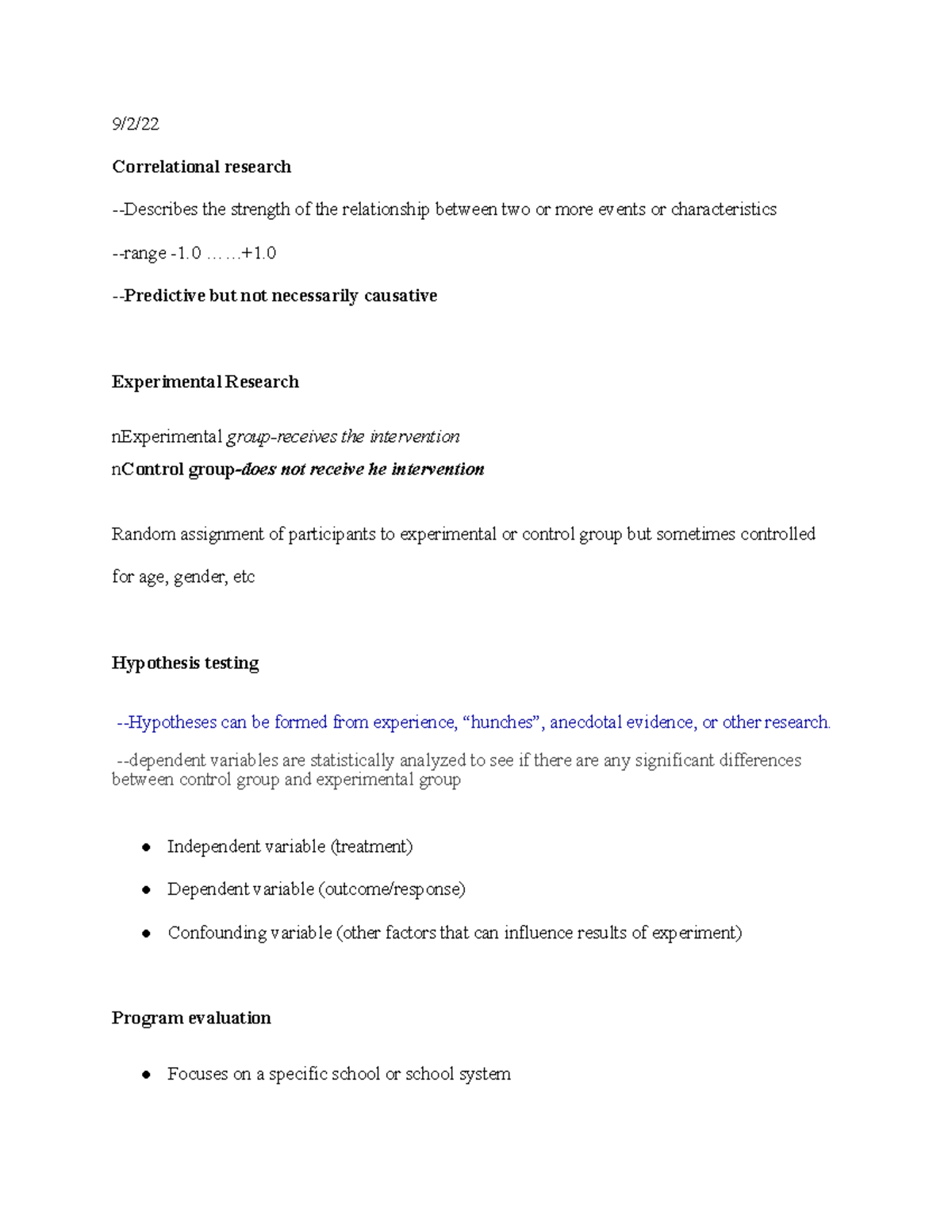 Educational psych notes - 9/2/ Correlational research -Describes the ...
