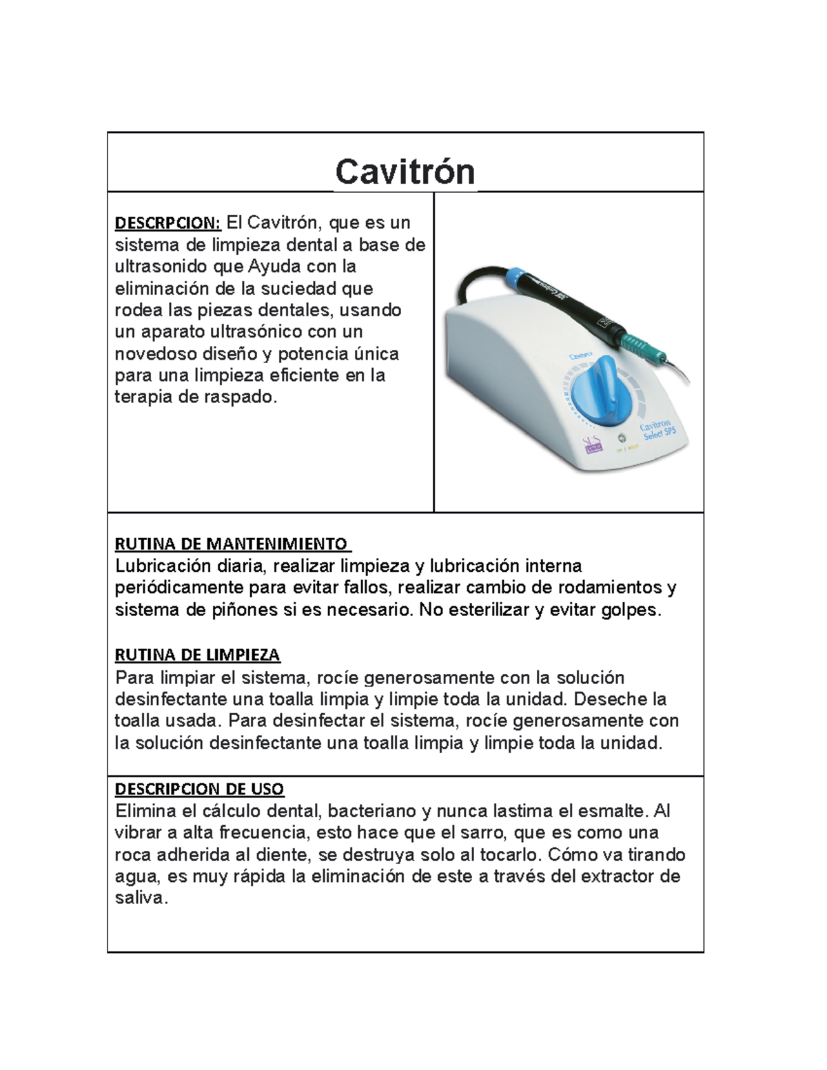 Cavitron y electrobisturi - Cavitrón DESCRPCION: El Cavitrón, que es un ...