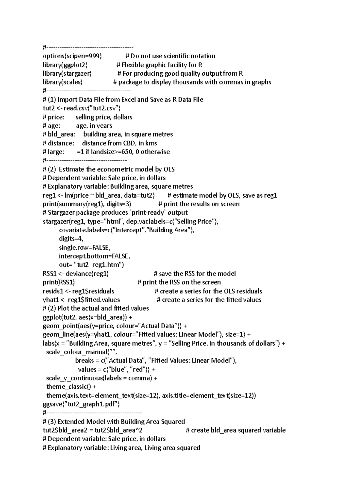 tutorial 2 r code as needed - #- options(scipen=999) # Do not use scientific notation - Studocu