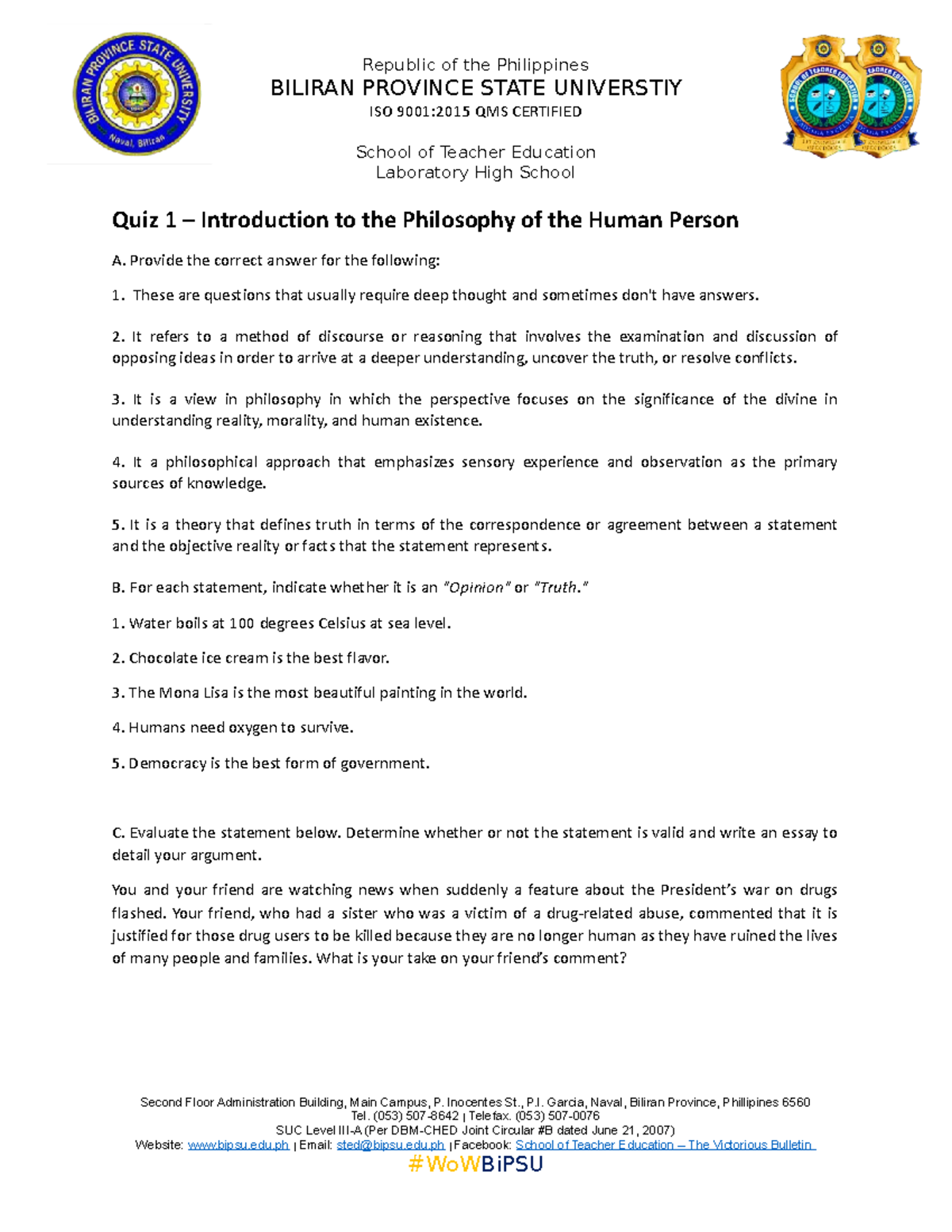 Quiz 1 Philo Yesha - Republic of the Philippines BILIRAN PROVINCE STATE UNIVERSTIY ISO 9001:2015 ...