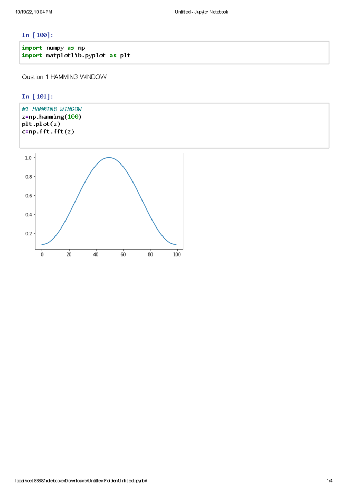 Assigment 4- Jupyter Notebook - In [100]: Qustion 1 HAMMING WINDOW In ...