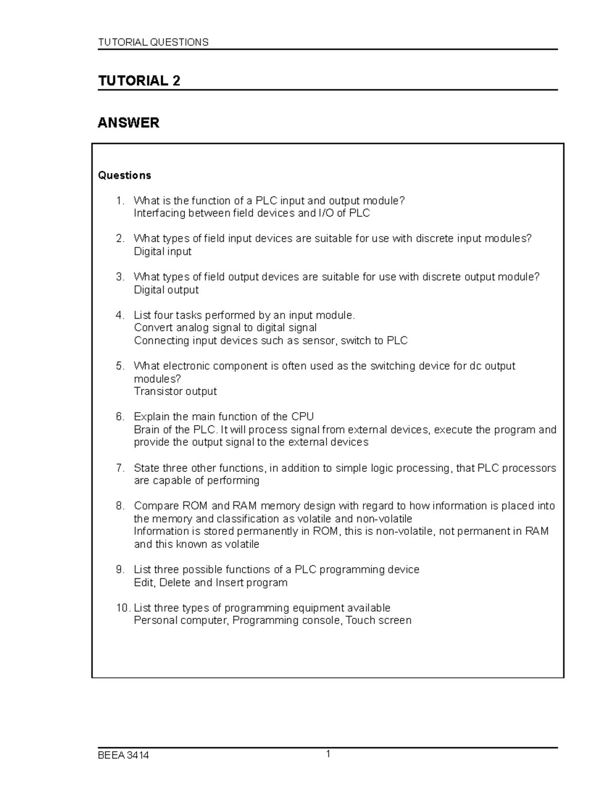 Tutorial 2 answer - TUTORIAL QUESTIONS TUTORIAL 2 ANSWER Questions What ...