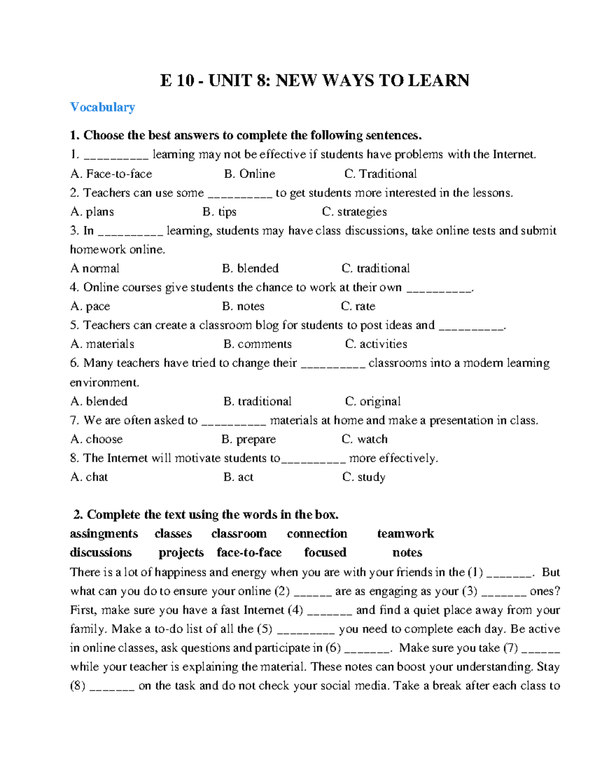 UNIT 8 - E 10 - UNIT 8: NEW WAYS TO LEARN Vocabulary Choose the best ...