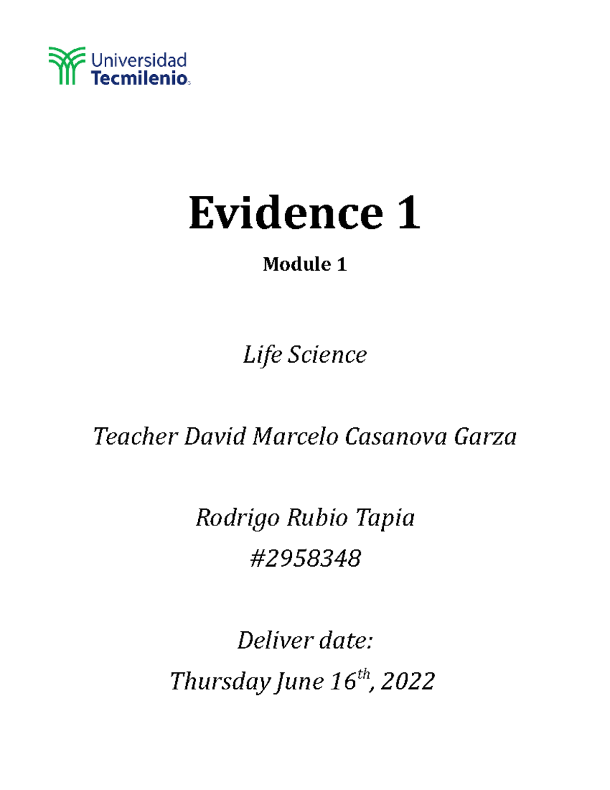 Evidence 1 (Life) - idk - Evidence 1 Module 1 Life Science Teacher ...