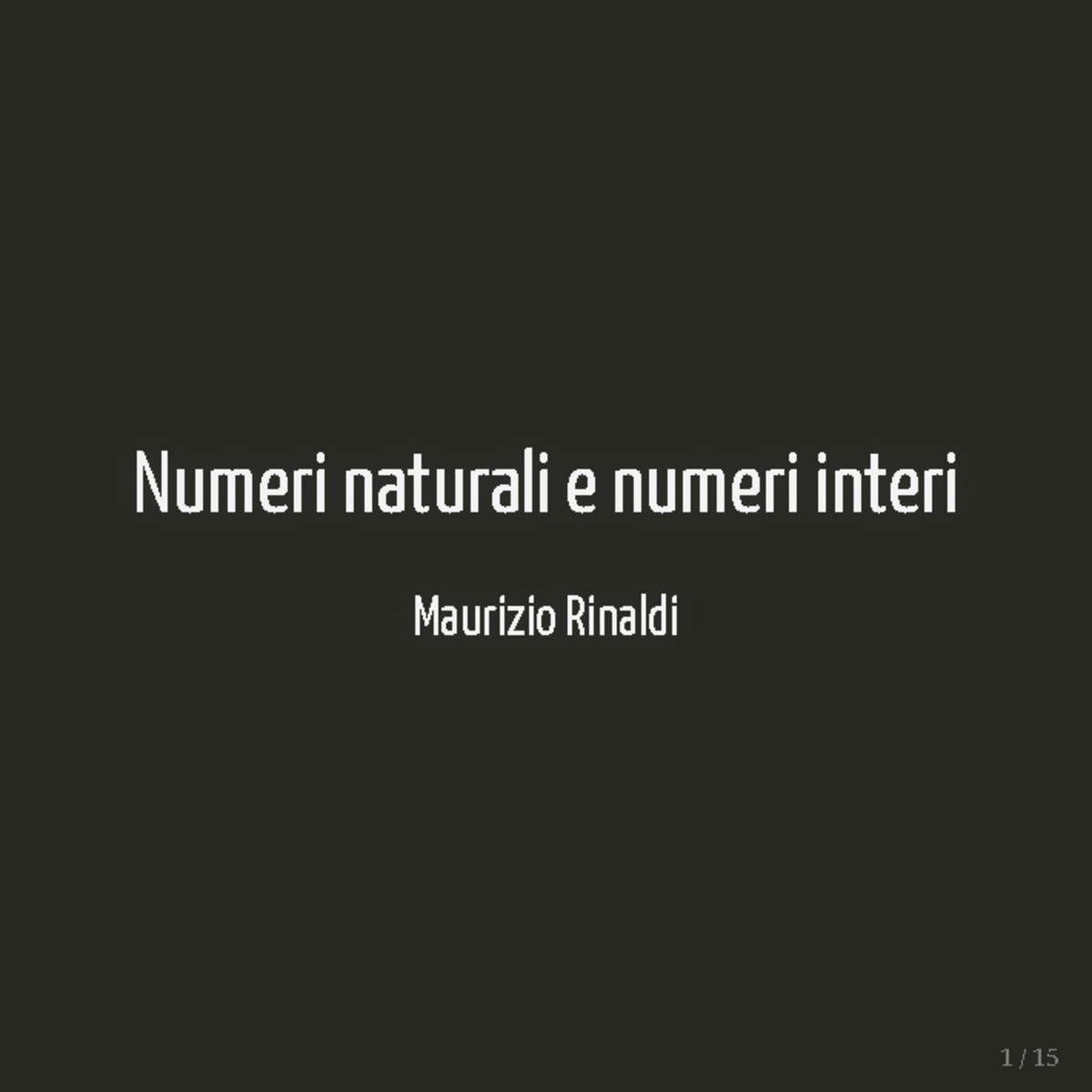 01 Numeri naturali e numeri interi - Numeri naturali e numeri interiNumeri naturali e numeri ...
