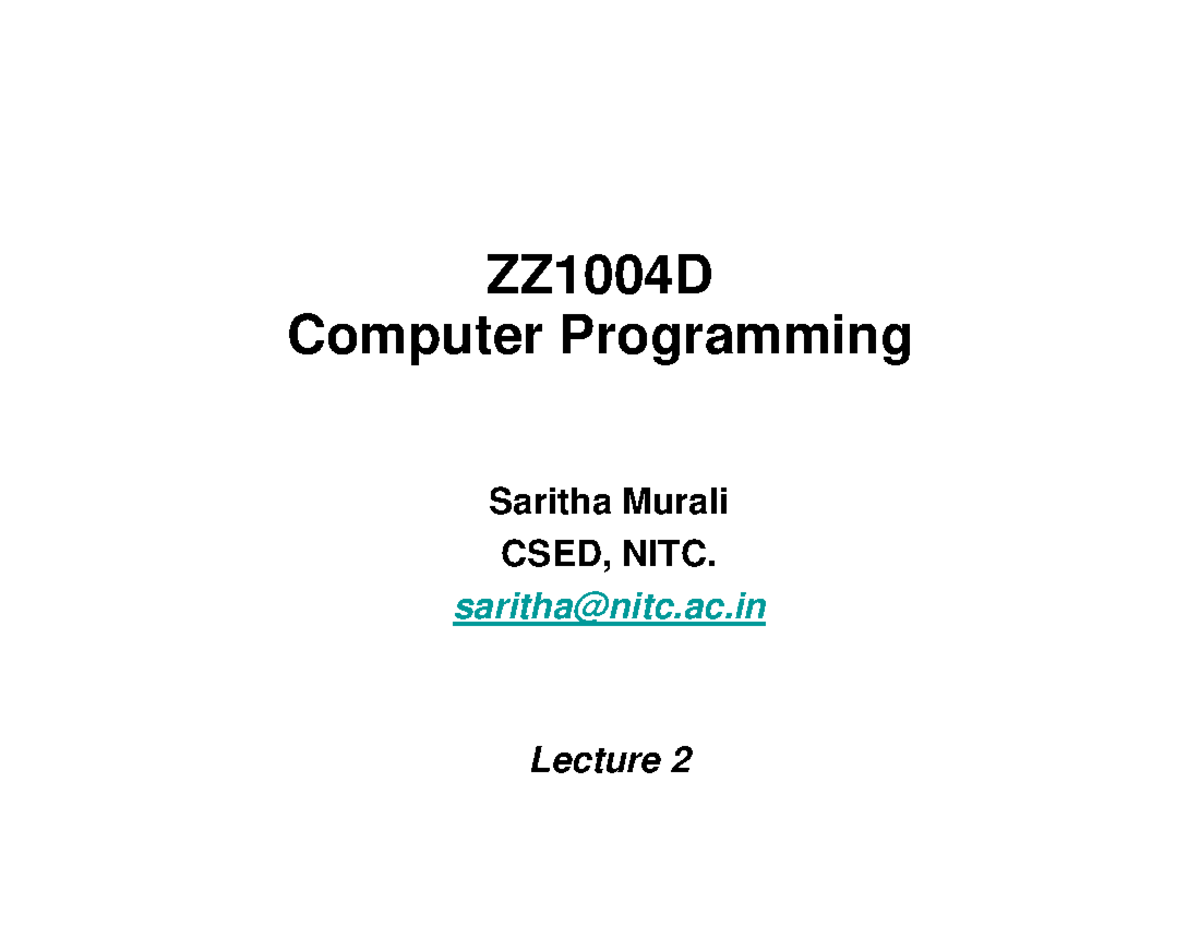 Lec02 17122021 - C programing basics - ZZ 1004 D Computer Programming ...