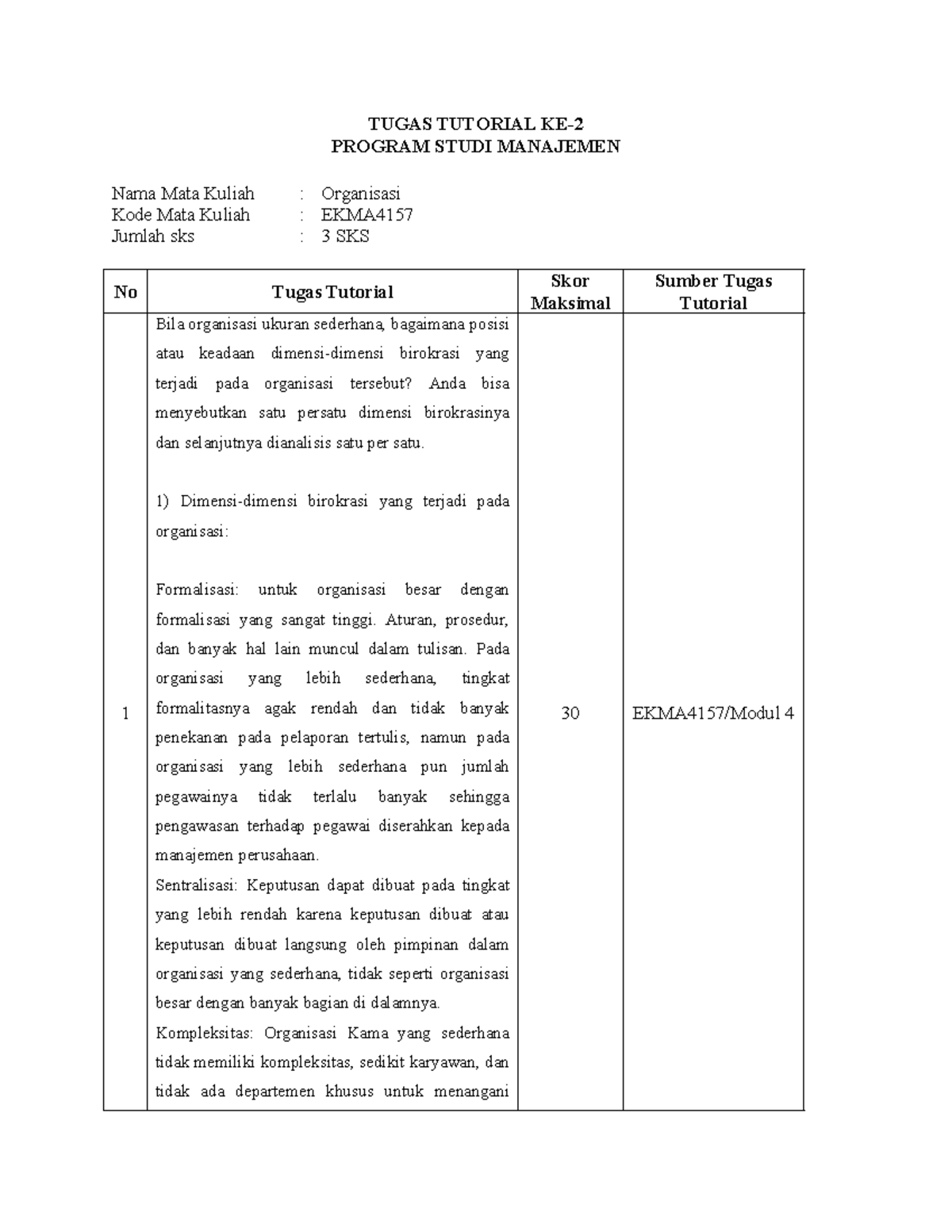 Tugas 2 Organisasi 2022 2 - TUGAS TUTORIAL KE- PROGRAM STUDI MANAJEMEN Nama Mata Kuliah ...