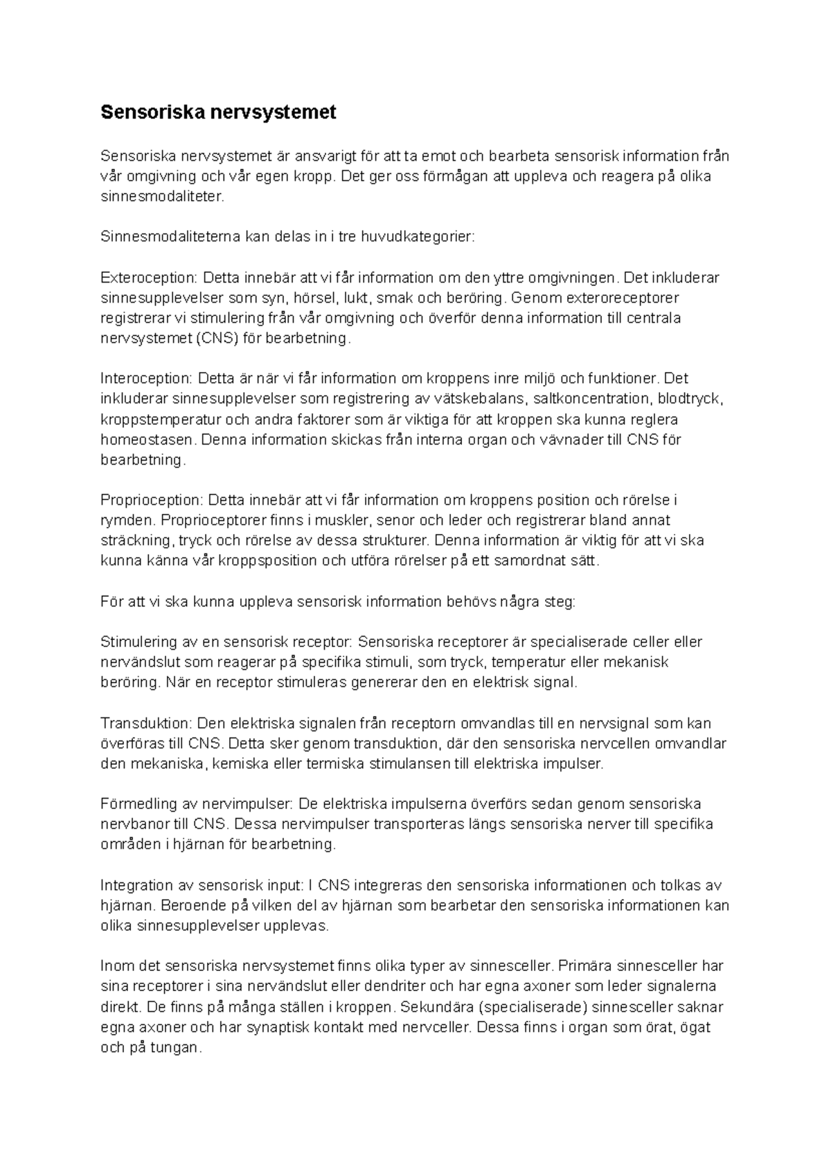 Sensoriska nervsystemet - Sensoriska nervsystemet Sensoriska ...