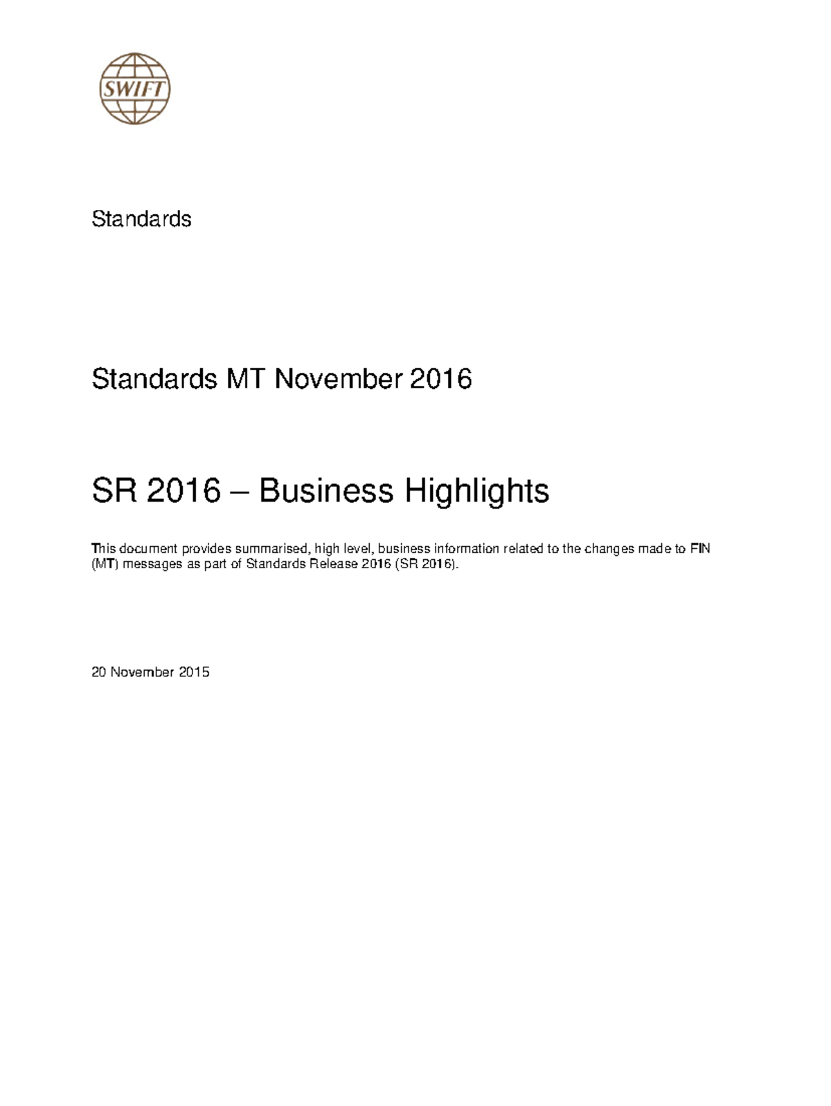Swift Standards Factsheet SR2016 - Standards Standards MT November 2016 ...