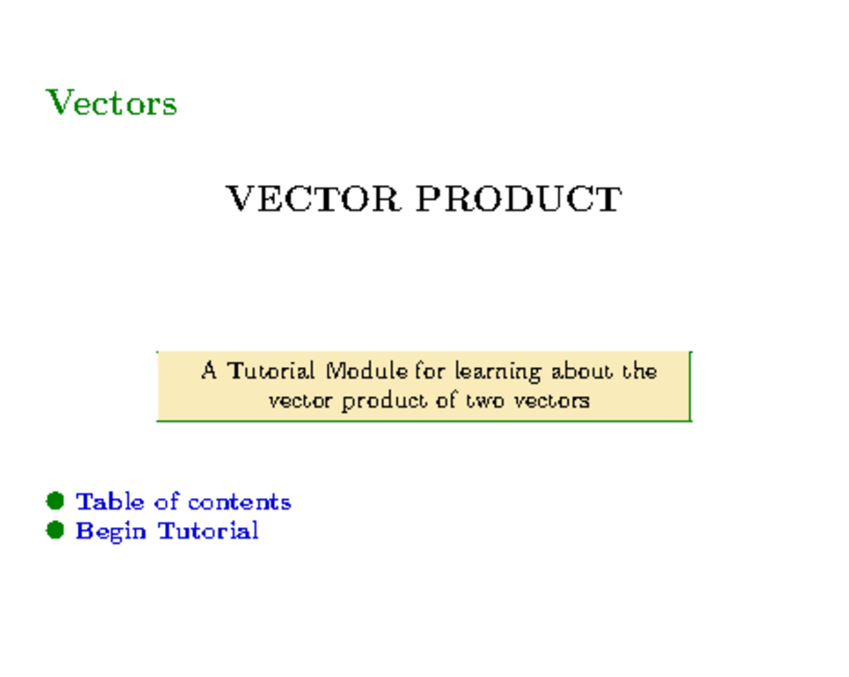 Lecture 2 Vector-product-of-vectors - Vectors VECTOR PRODUCT A Tutorial ...