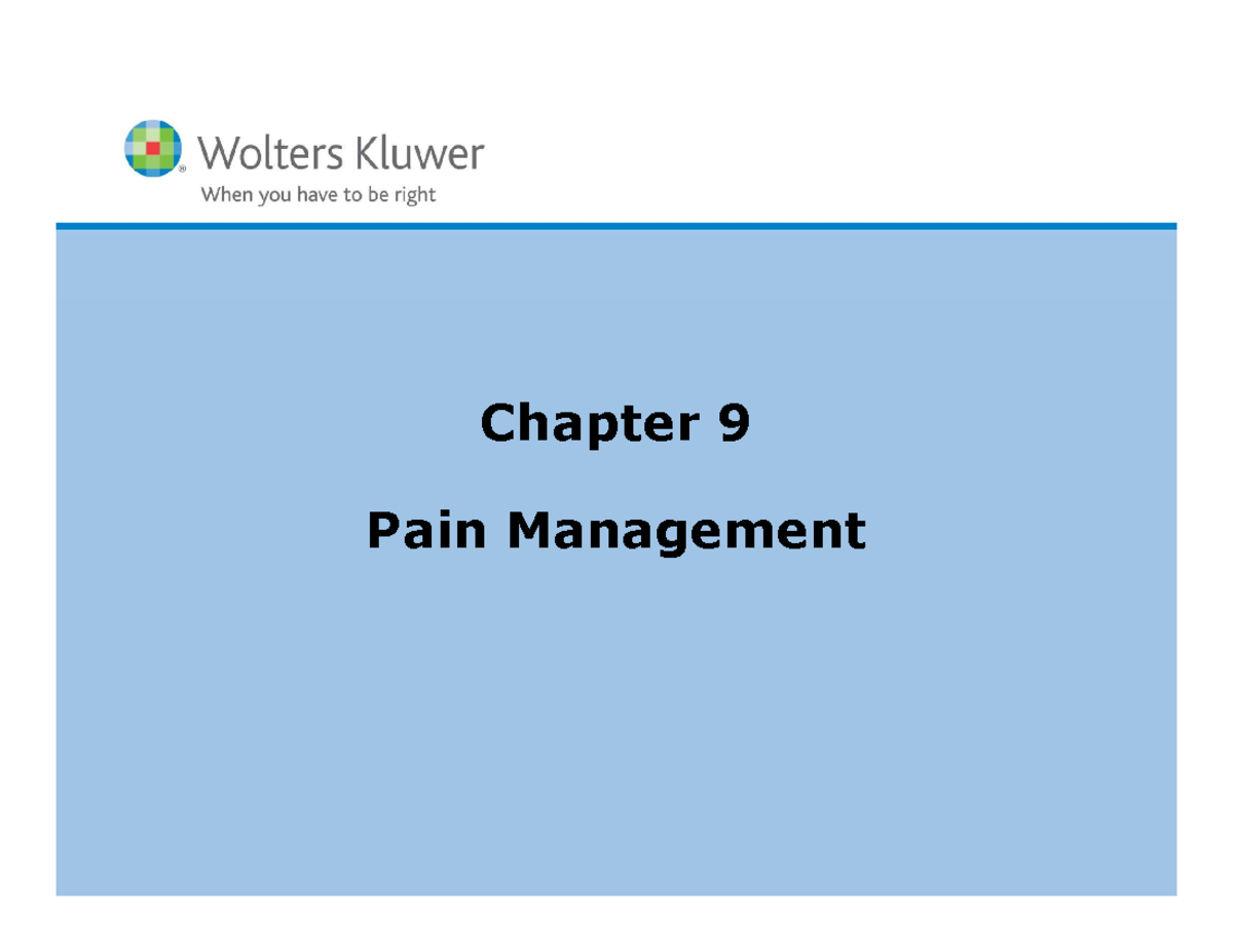 Chapter 9 - Chapter 9 Pain Management Pain ConceptPain Concept Defined ...