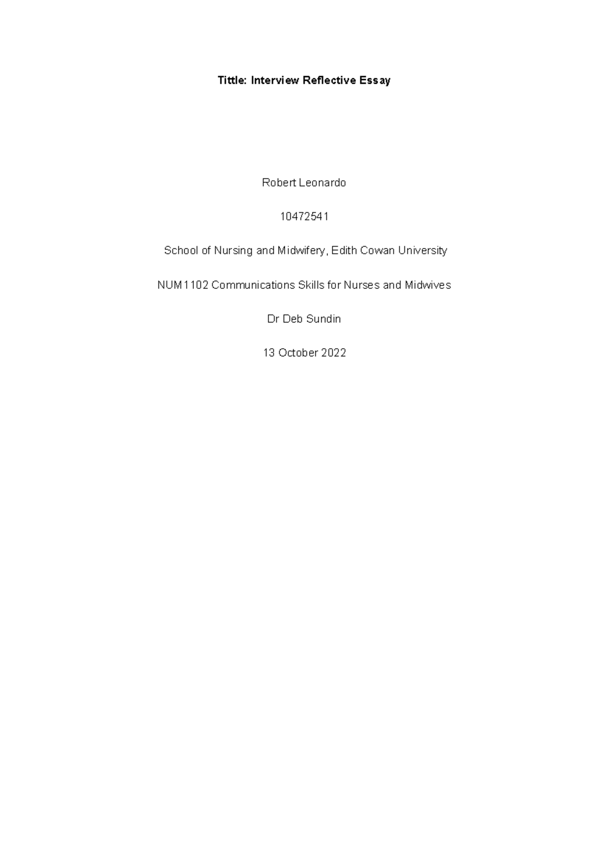 Interview refele - NUM1205 - Tittle: Interview Reflective Essay Robert ...