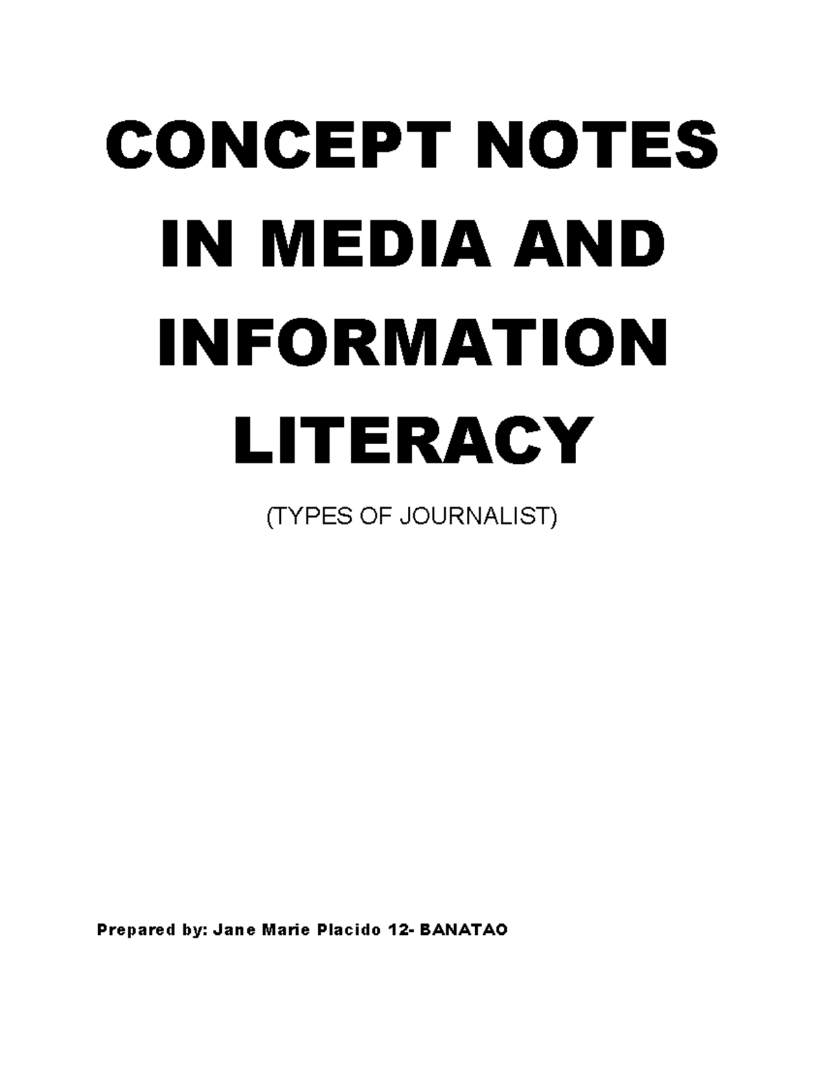 Types of Journalist - CONCEPT NOTES IN MEDIA AND INFORMATION LITERACY ...