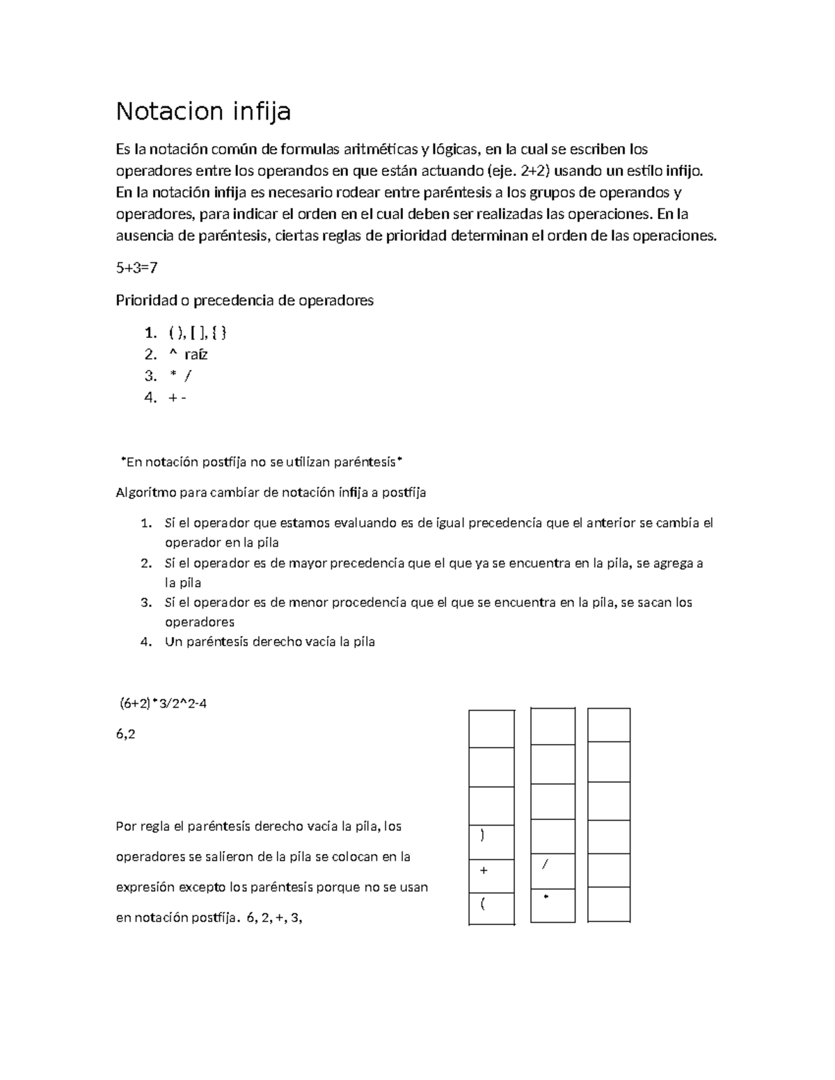 Notacion infija - 2+2) usando un estilo infijo. En la notación infija ...