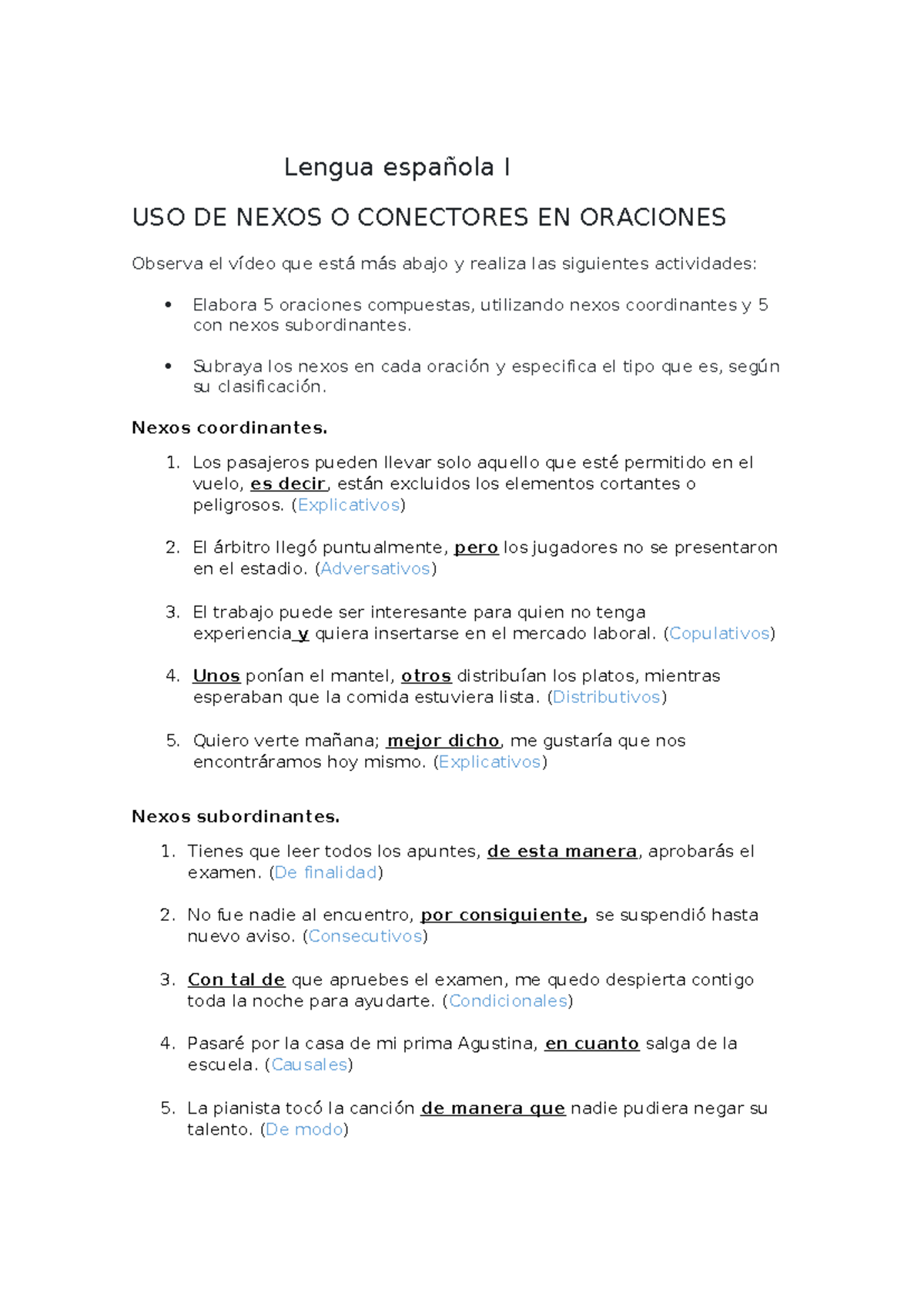 Tarea nexos - Lengua española I USO DE NEXOS O CONECTORES EN ORACIONES ...