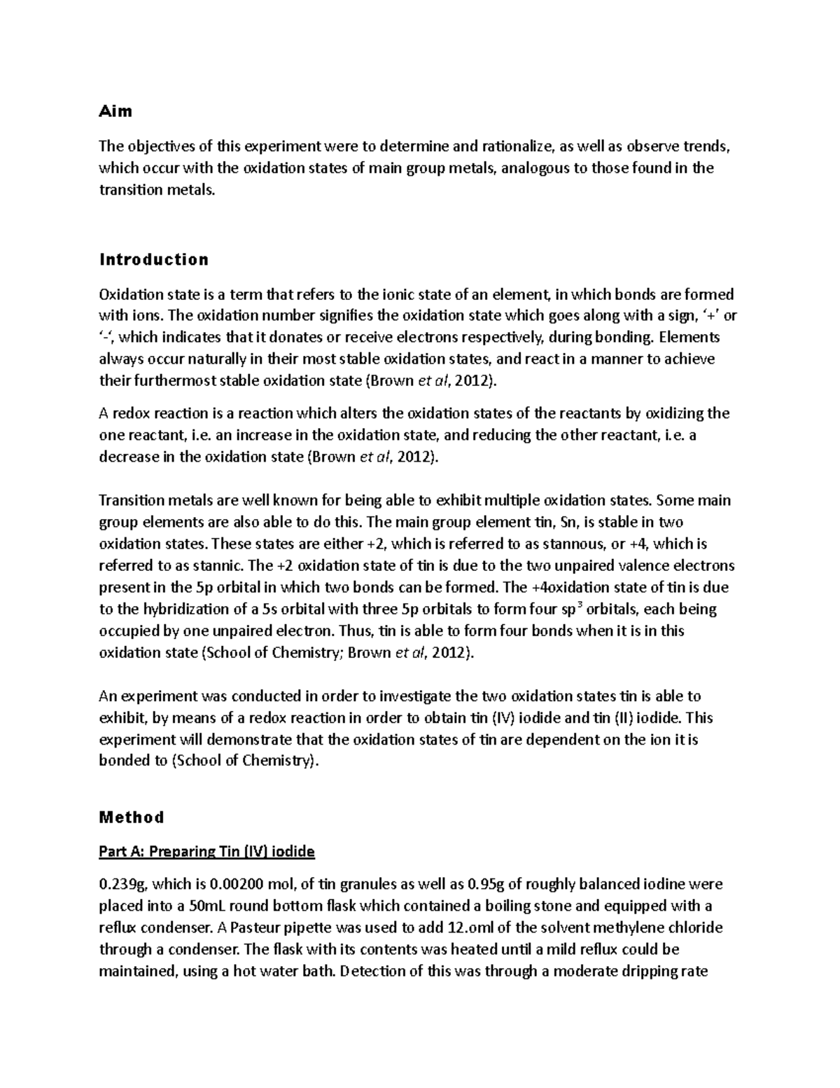 Chem I6 report - Aim The objectives of this experiment were to ...
