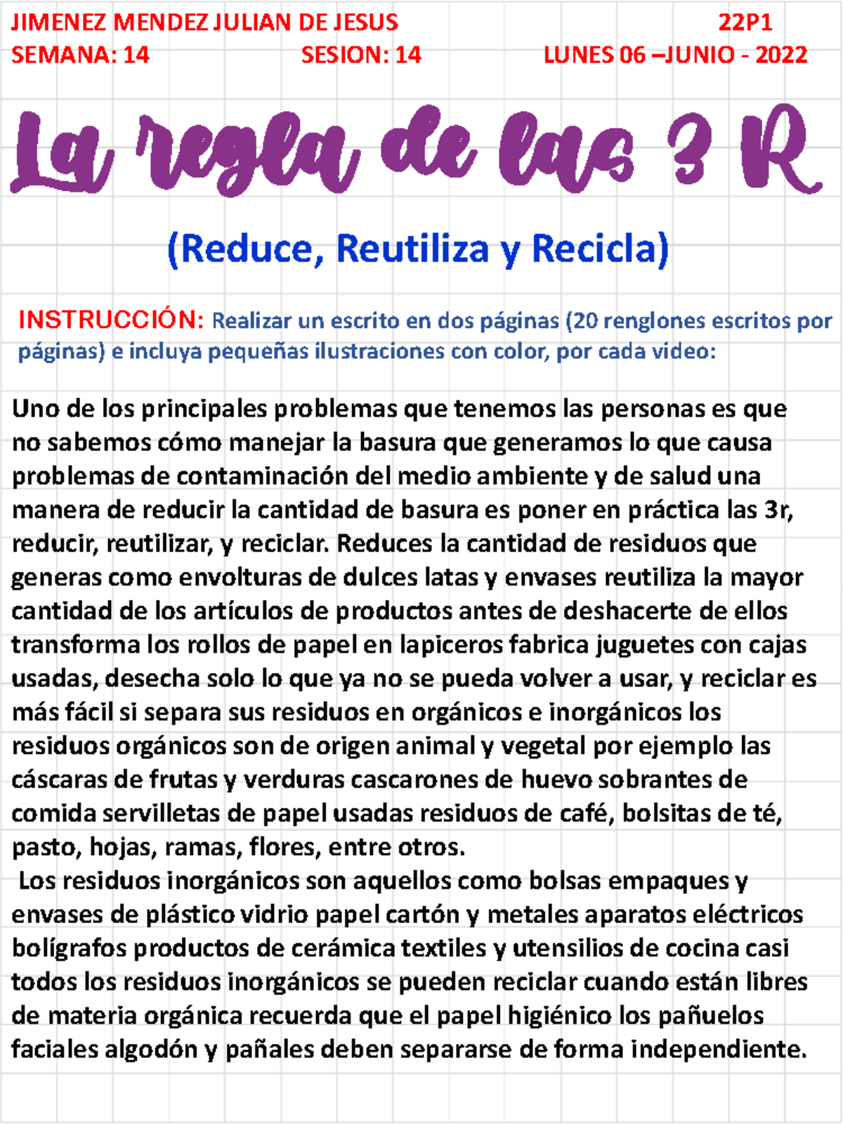 Regla DE LAS 3R - SEMANA: 14 SESION: 14 LUNES 06 – JUNIO - 2022 La regla de las 3 R (Reduce ...
