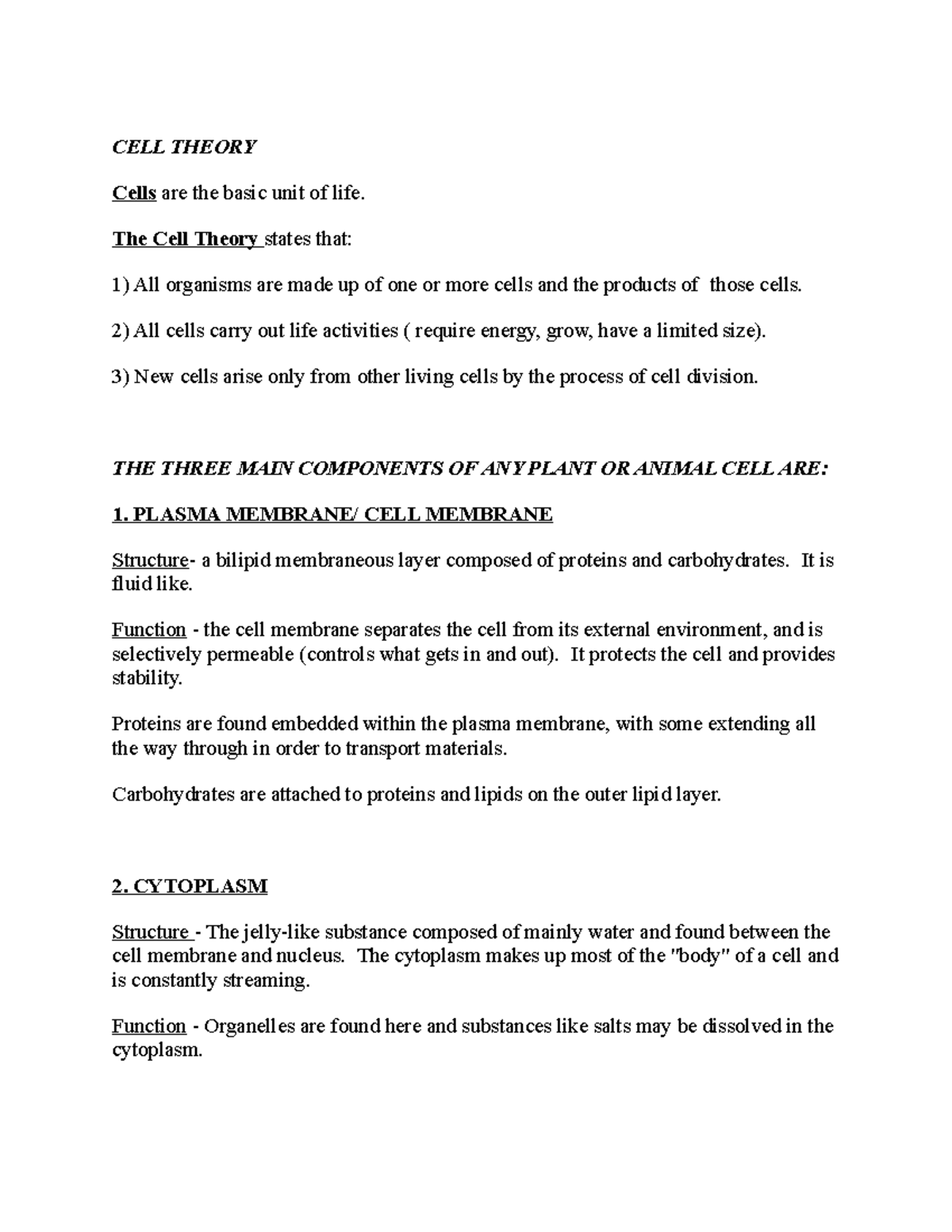 CELL Theory - CELL THEORY Cells are the basic unit of life. The Cell ...