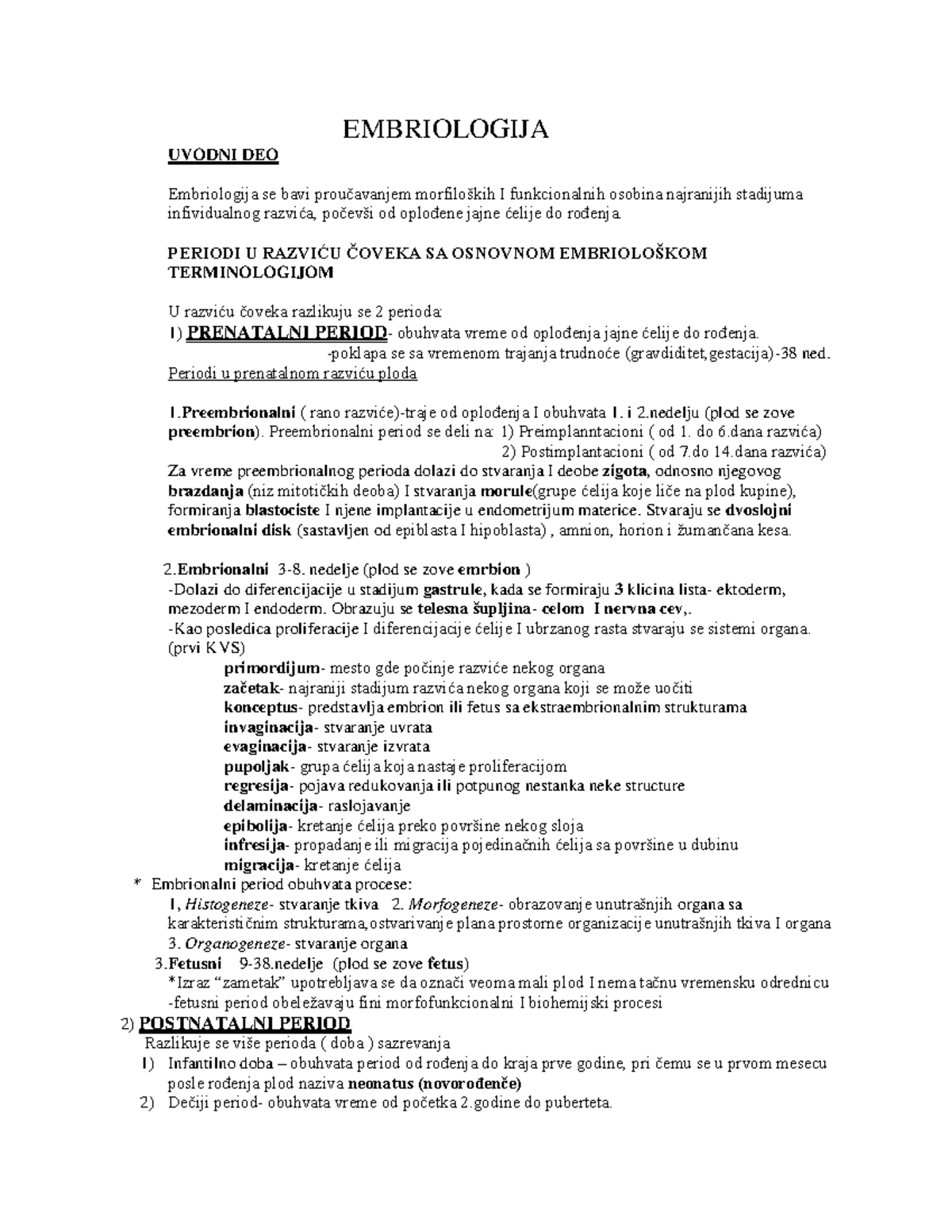 OPŠTA- Embriologija - EMBRIOLOGIJA UVODNI DEO Embriologija se bavi ...