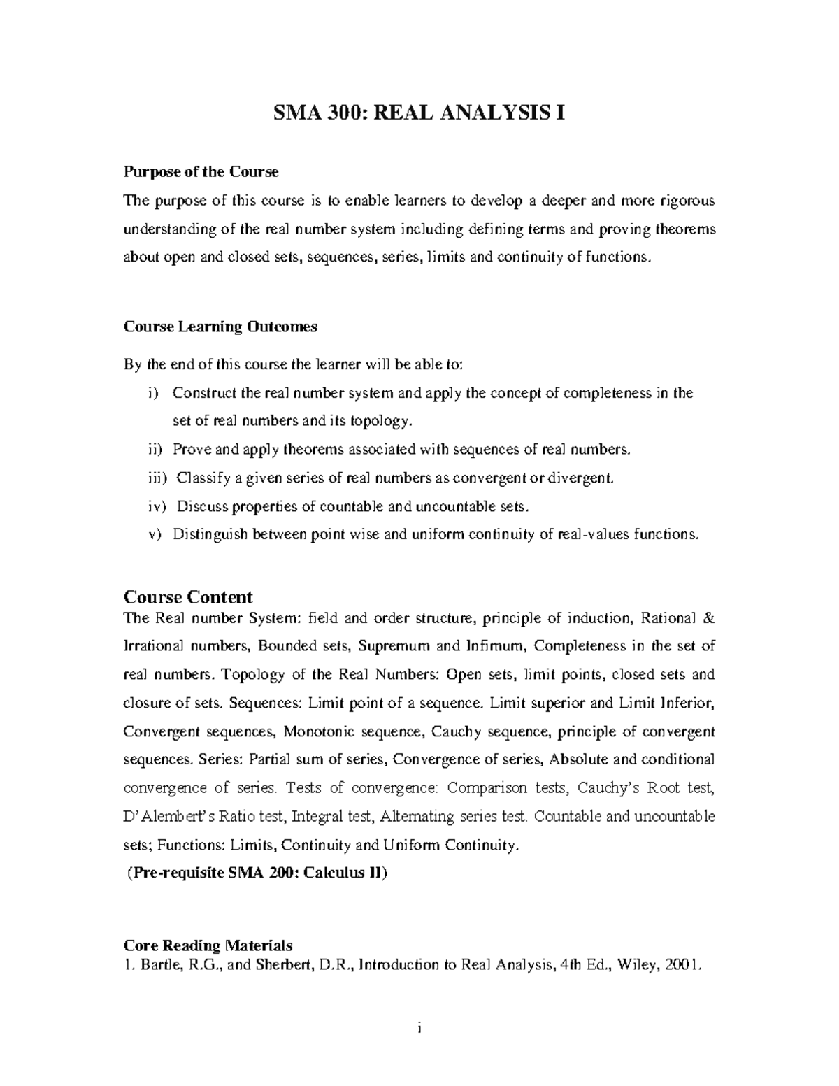 SMA 300 Notes - i SMA 300: REAL ANALYSIS I Purpose of the Course The ...