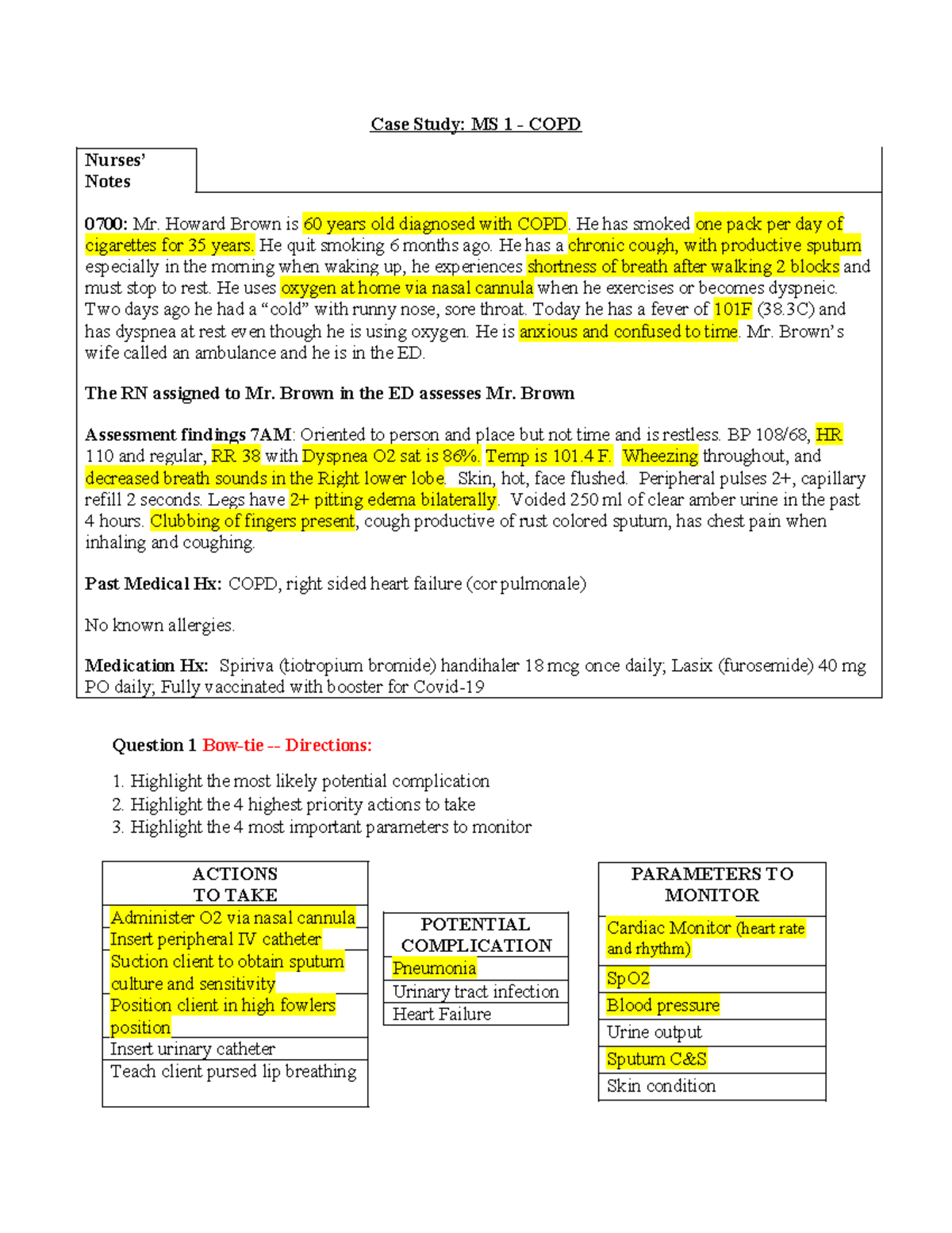 NGN Client with COPD - Case Study: MS 1 - COPD Nurses’ Notes 0700: Mr ...
