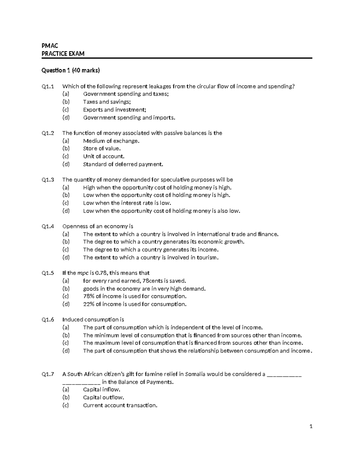 PMAC Practice Exam 2022 - PMAC PRACTICE EXAM Question 1 (40 marks) Q1 Which of the following ...