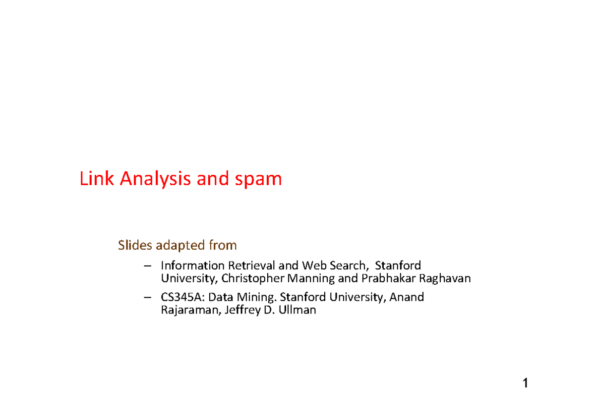 8380 linkanalysis 2023 - Link Analysis and spam Slides adapted from - Information Retrieval and ...