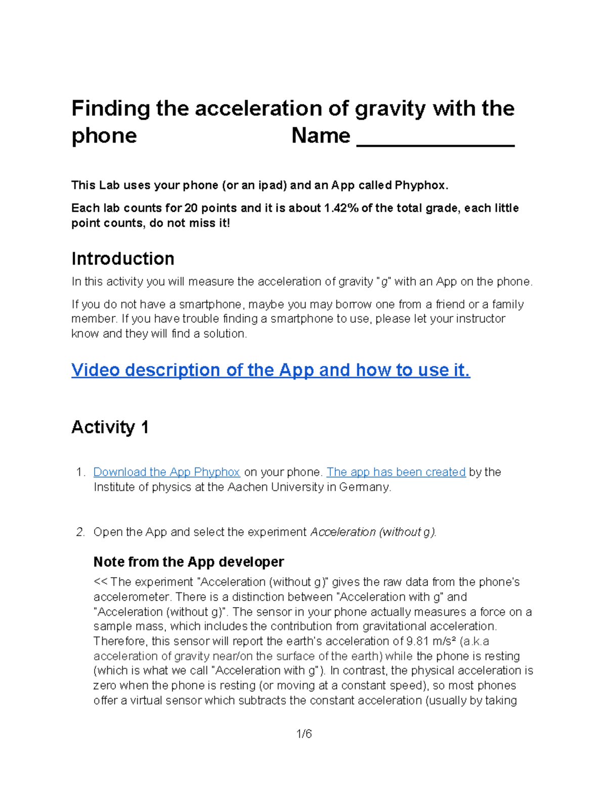 Acceleration of gravity - Each lab counts for 20 points and it is about ...