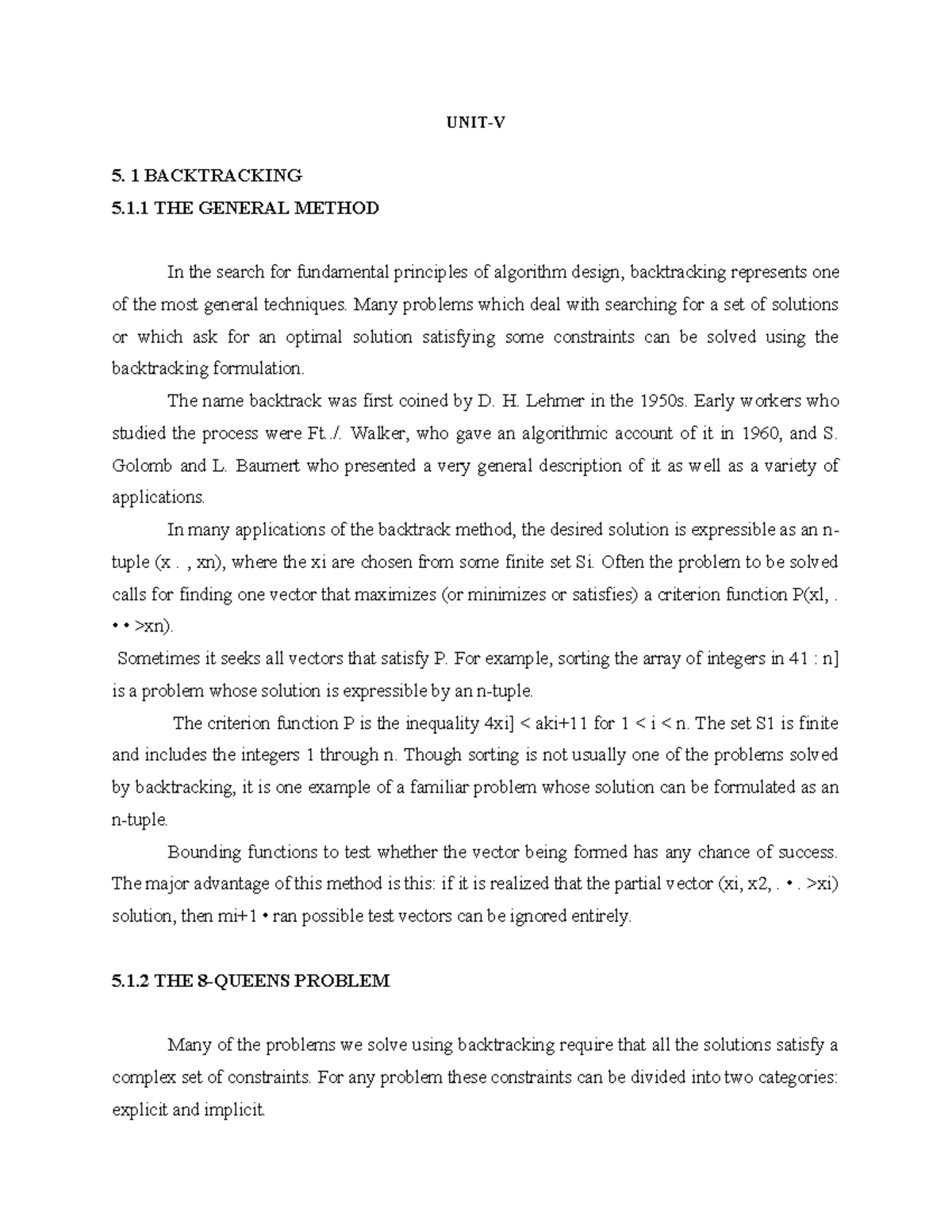 UNIT 5 ooad - UNIT 5 ooad - UNIT-V 5. 1 BACKTRACKING 5.1 THE GENERAL METHOD In the search for ...