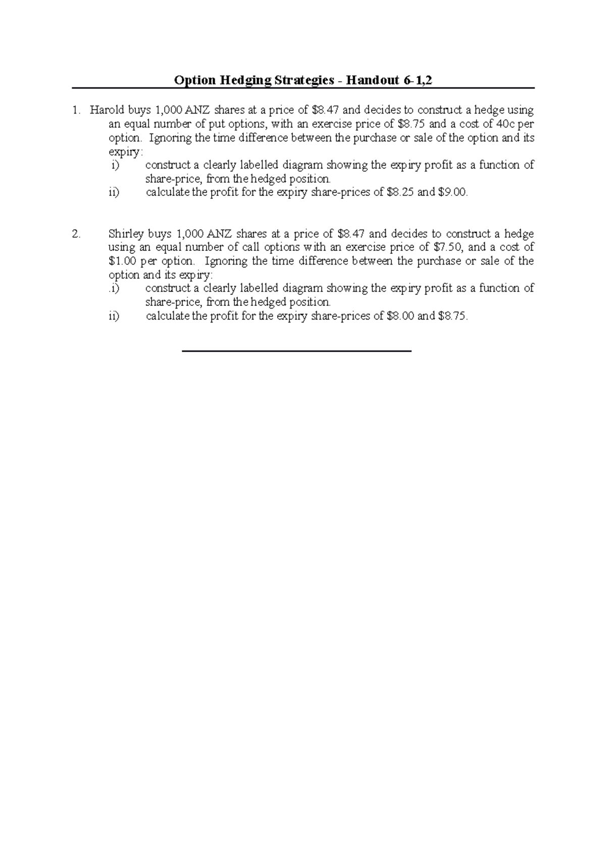 09 Option Hedging Strategies - Handout 6-1,2 - Harold buys 1,000 ANZ ...