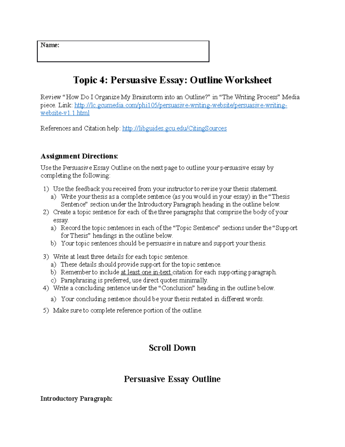 Persuasive Essay Outline - Link: lc.gcumedia/phi105/persuasive-writing ...