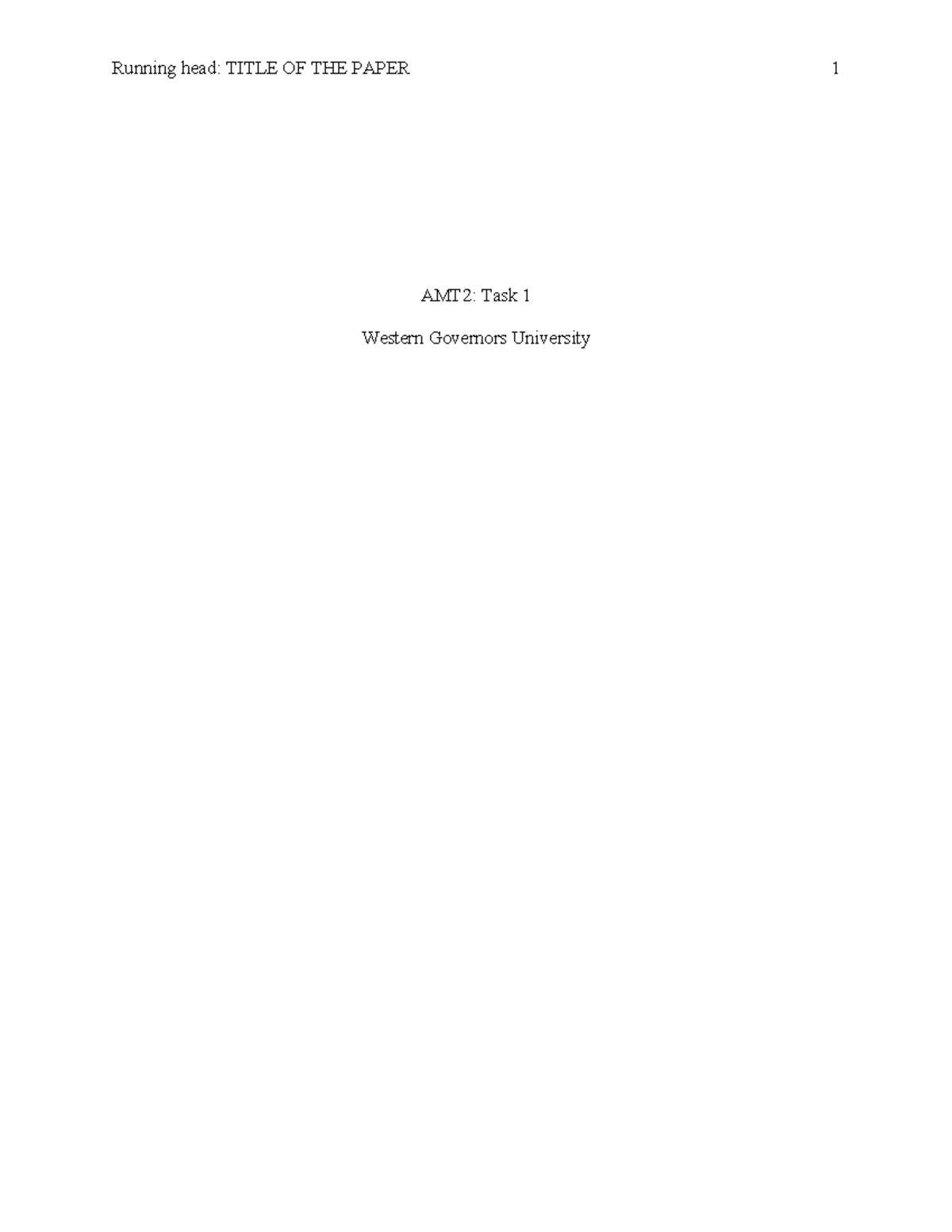 AMT2 Task 1 - Task 1 Practice - Running head: TITLE OF THE PAPER 1 AMT2 ...