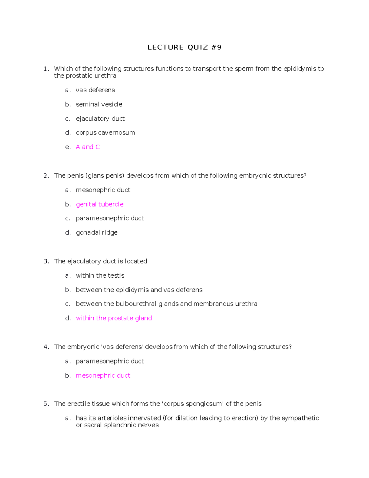 Lecture Quiz 9 - LECTURE QUIZ #9 1. Which of the following structures ...