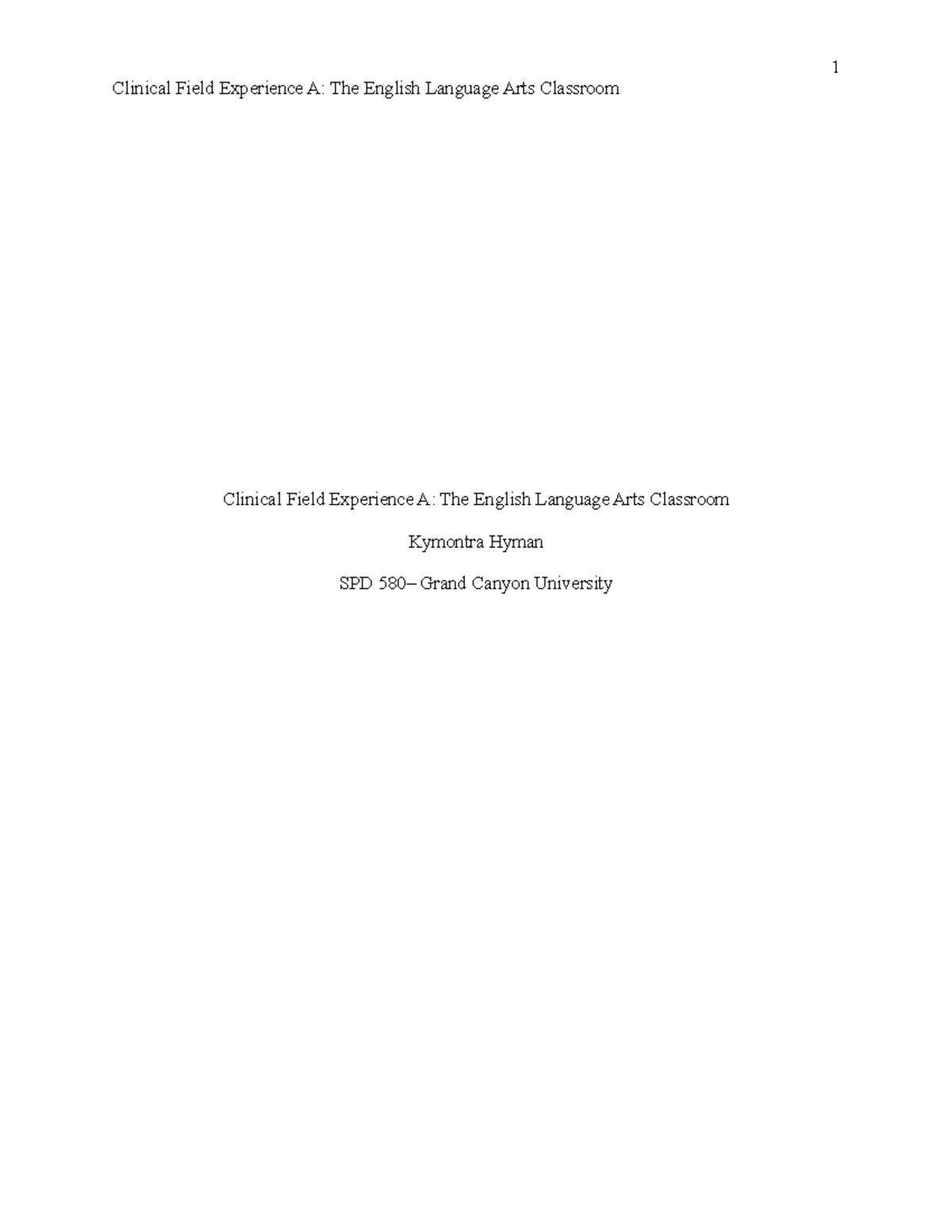 Field Experience 580a - SPD 590 - Clinical Field Experience A: The ...