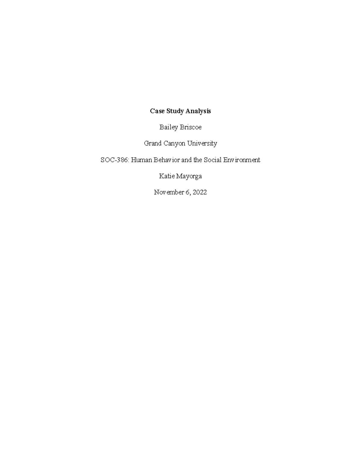 Case Study Analysis - Worksheet - Case Study Analysis Bailey Briscoe ...