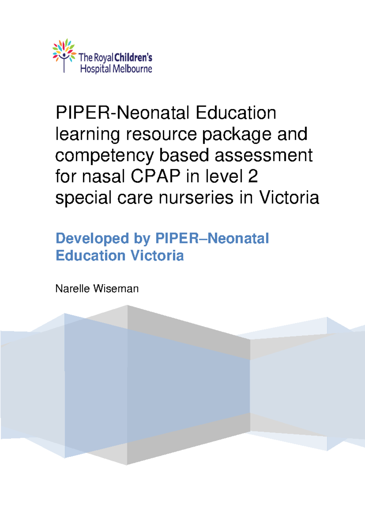 Neonatal cpap learning package - PIPER-Neonatal Education learning ...