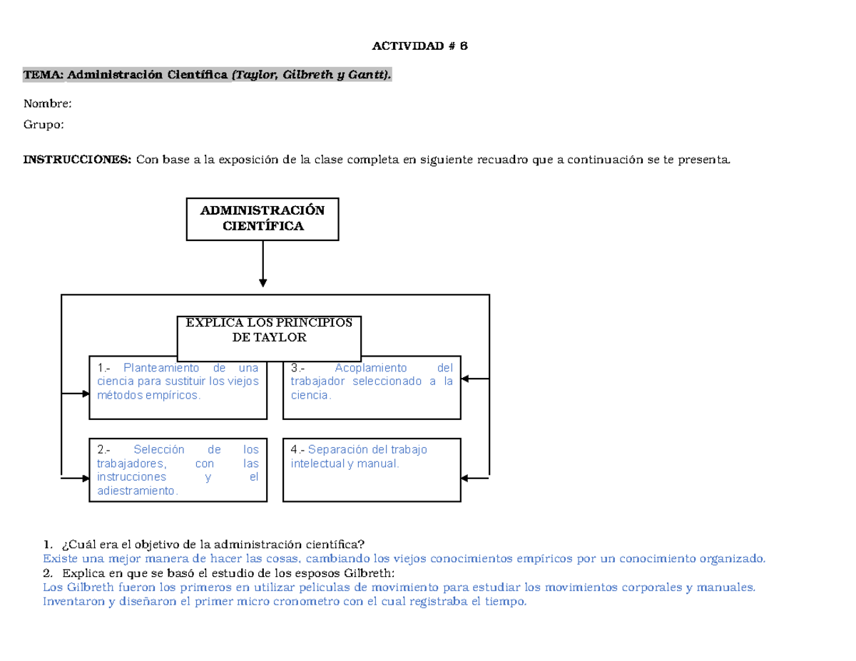 Actividad 6 Admon Científica - ACTIVIDAD # 6 TEMA: Administración Científica (Taylor, Gilbreth y ...