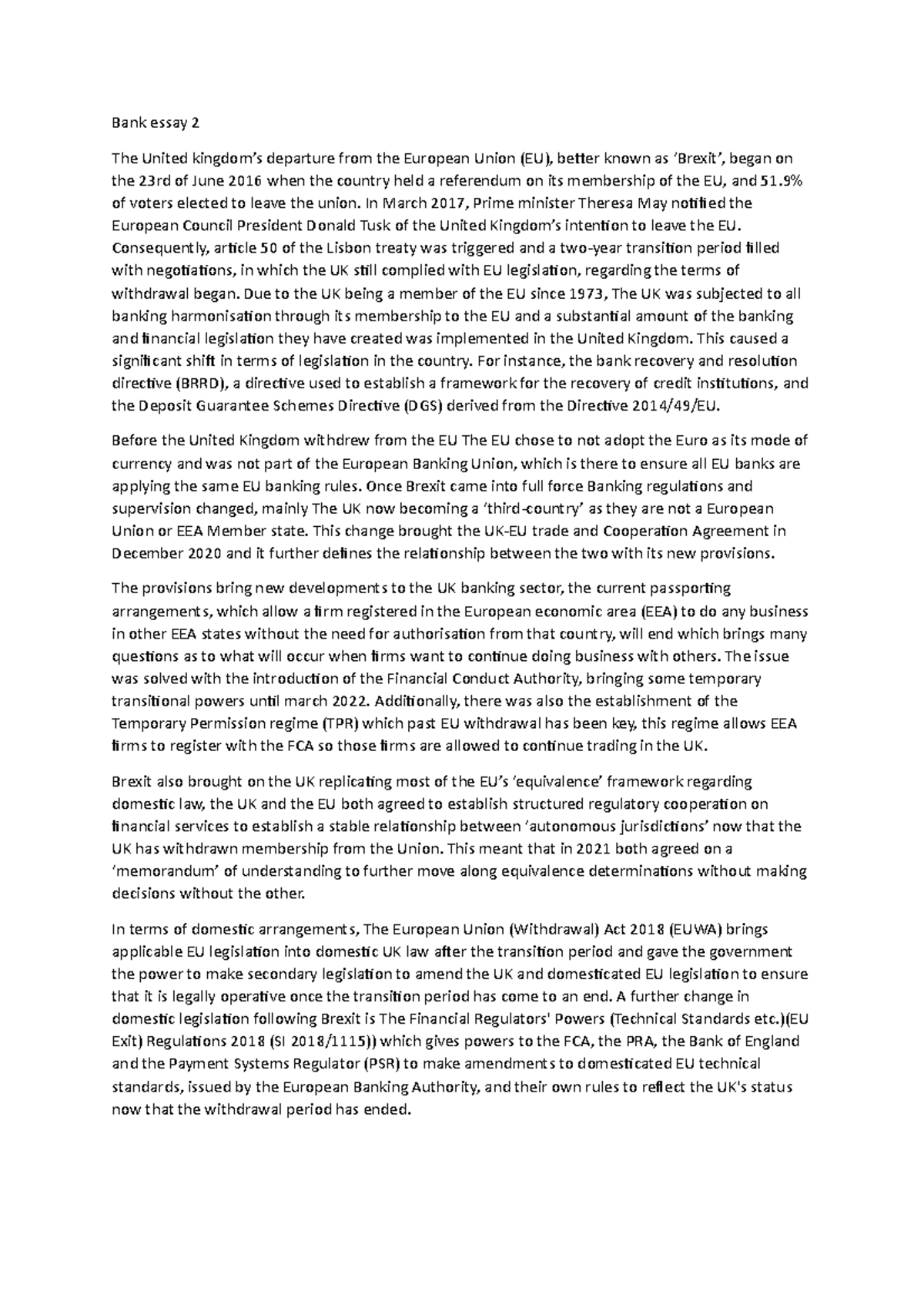 Bank essay 2 - In March 2017, Prime minister Theresa May notified the ...