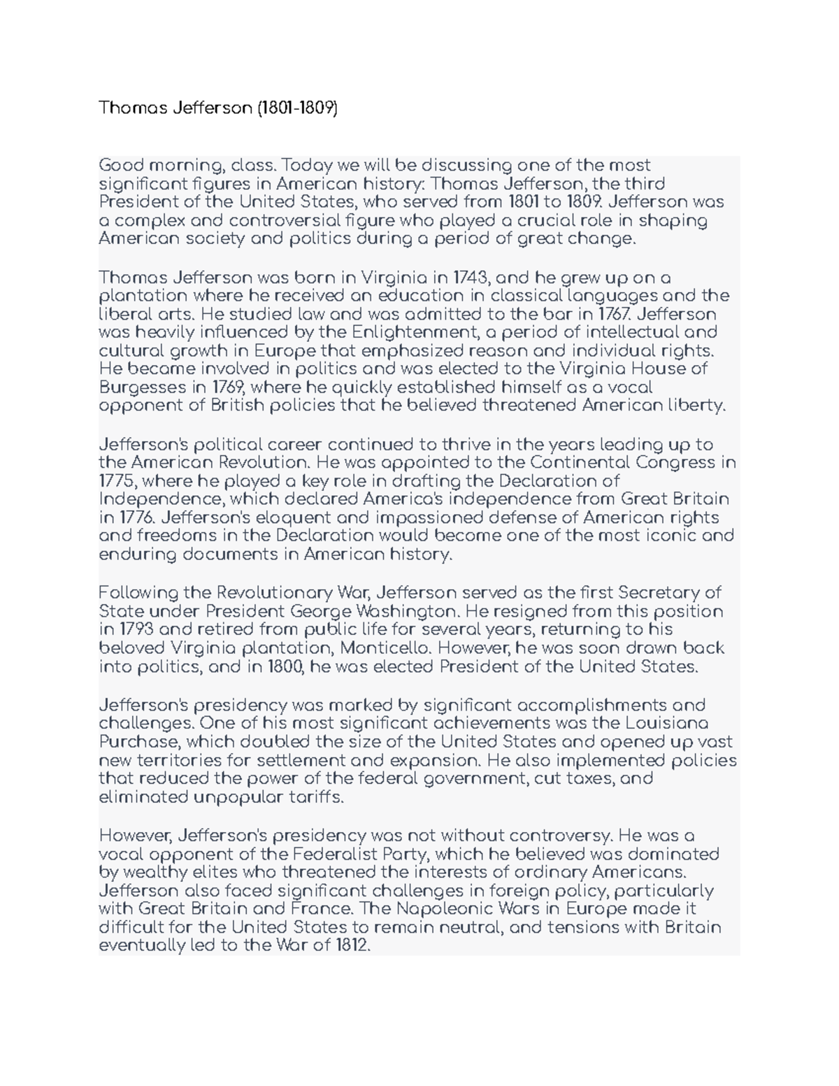 Thomas Jefferson (1801-1809) - Today we will be discussing one of the ...