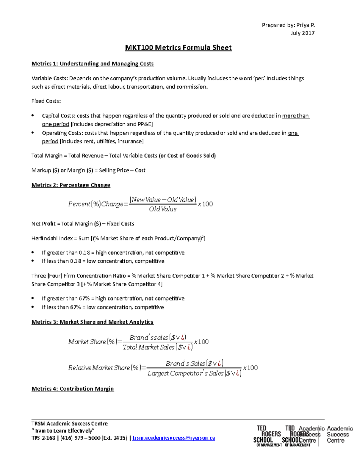 MKT100 - Metrics Formulas - Prepared by: Priya P. July 2017 MKT100 ...
