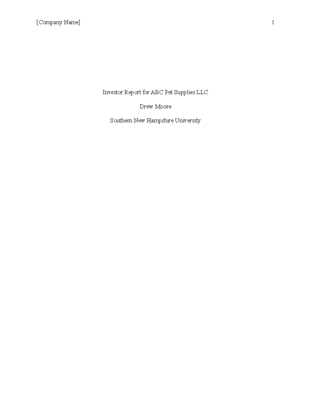 ACC 202 Investor Report Final - [Company Name] 1 Investor Report for ...