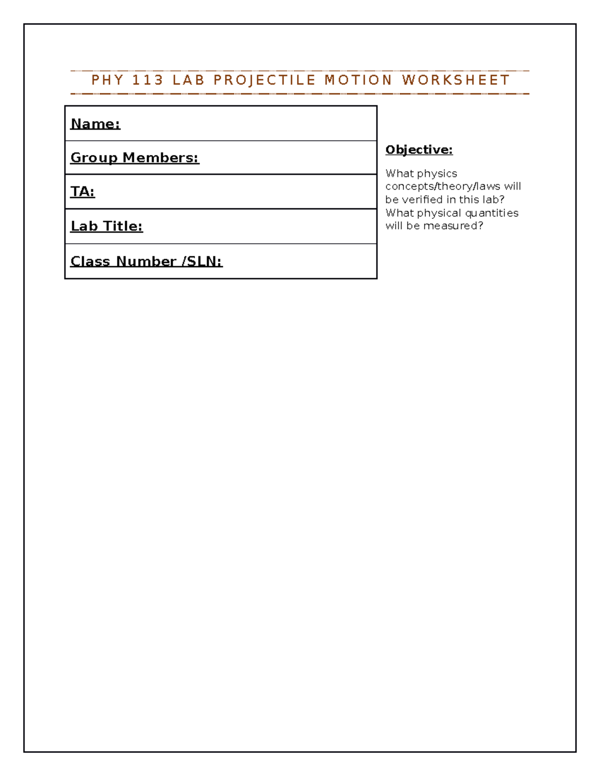 PHY 113 Lab Projectile Motion Worksheet-1 - P H Y 1 1 3 L A B P R O J E C T I L E M O T I O N W ...