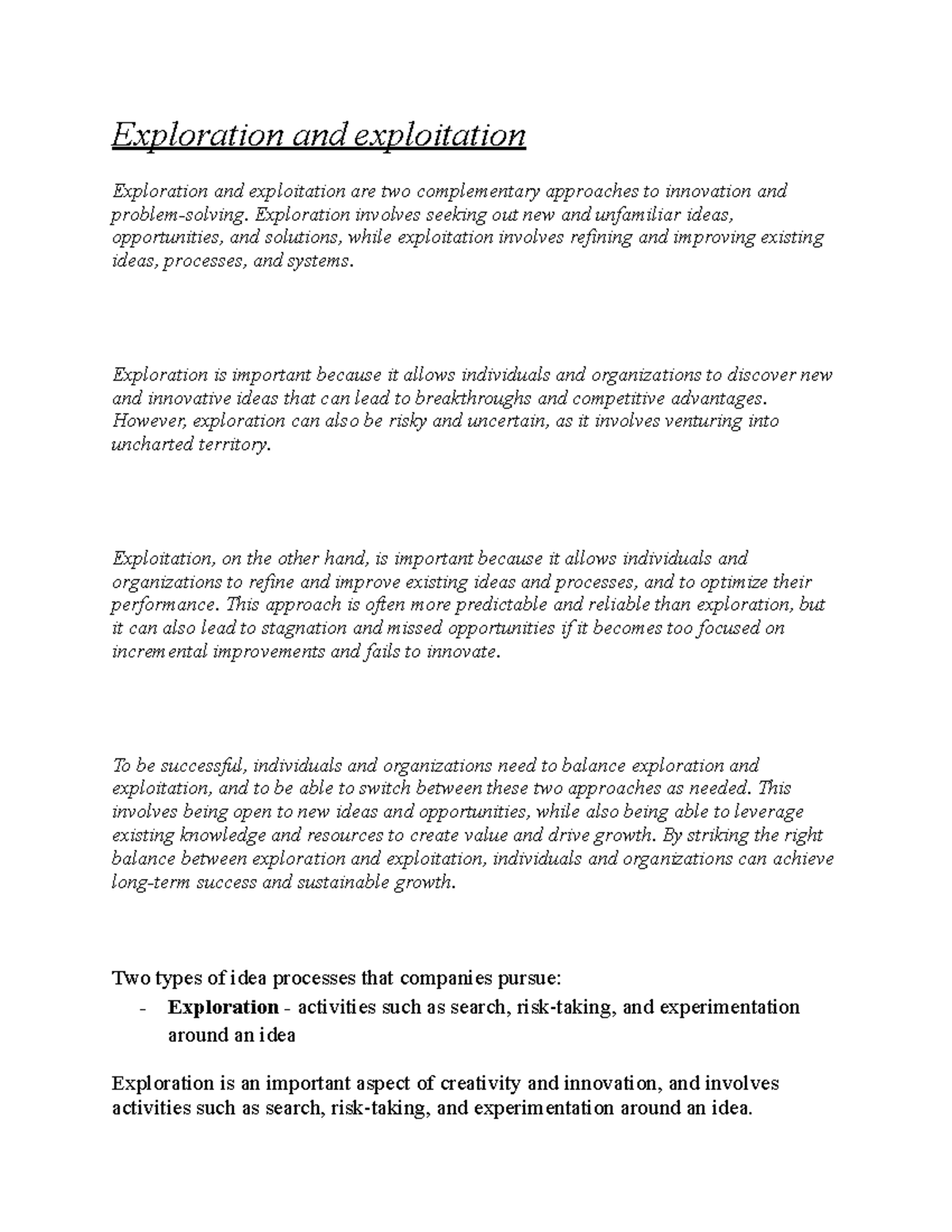 Exploration and exploitation - Exploration and exploitation Exploration and exploitation are two ...