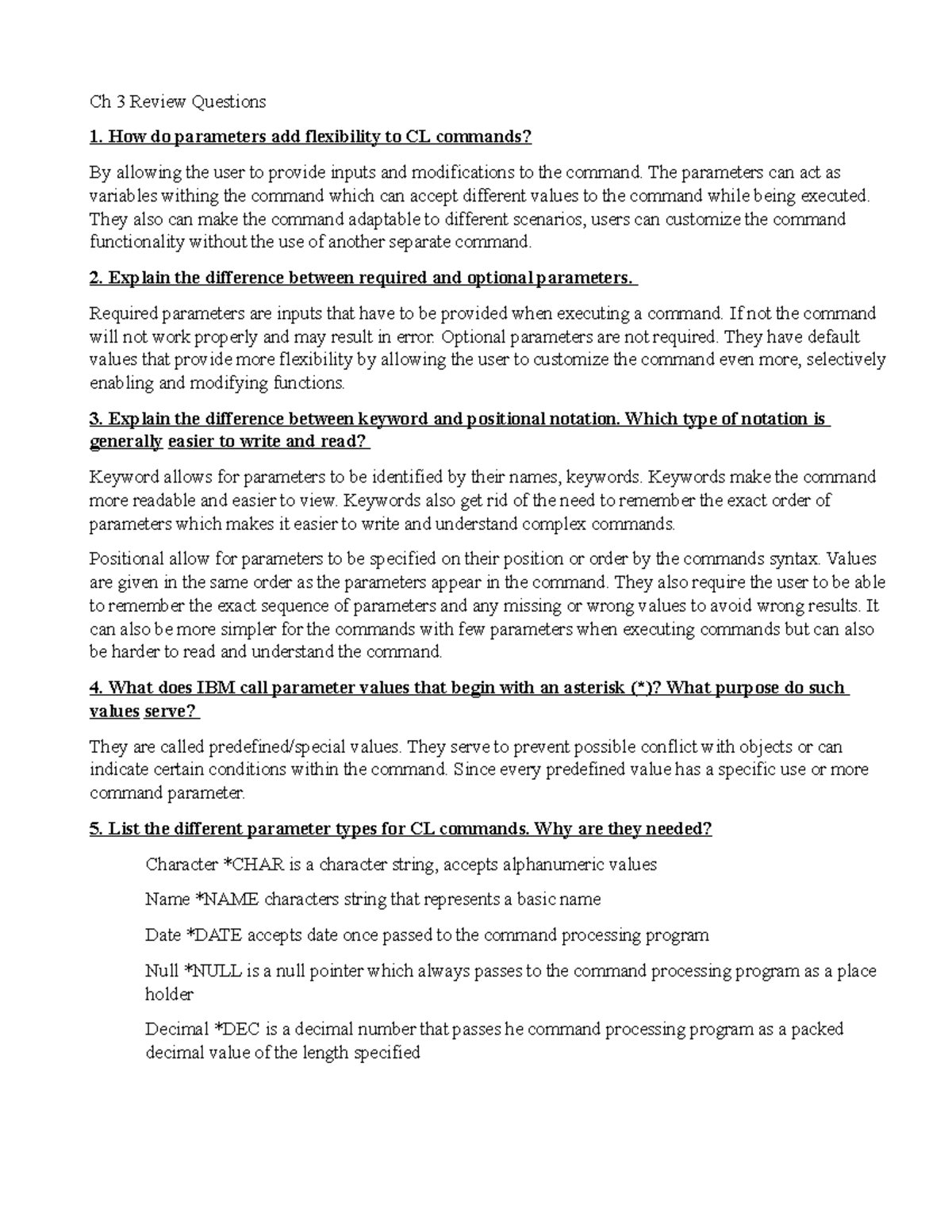 Ch3RQ - CIS205-ReviewQuestions - Ch 3 Review Questions How do parameters add flexibility to CL ...