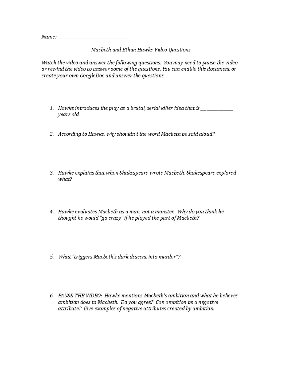 Macbeth and Ethan Hawke Video Questions - Name ...