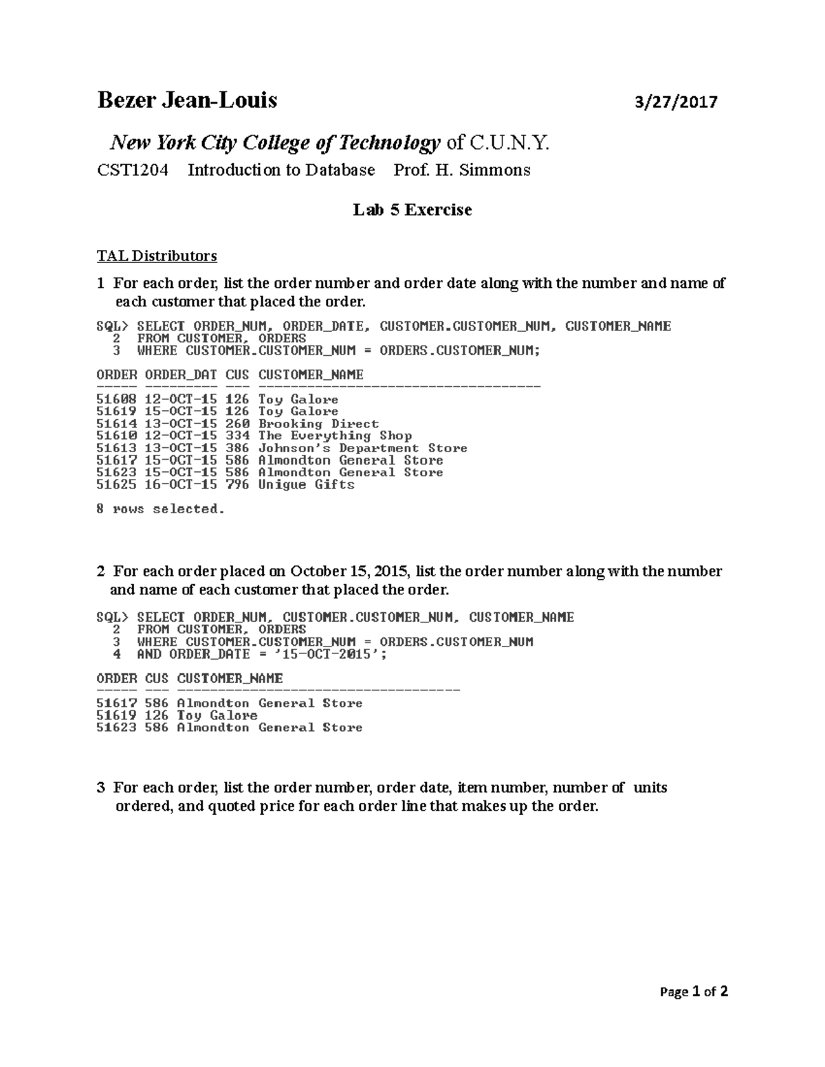 CST 1204 Lab 5 Exercise part1 - Bezer Jean-Louis 3/27/ New York City College of Technology of C ...