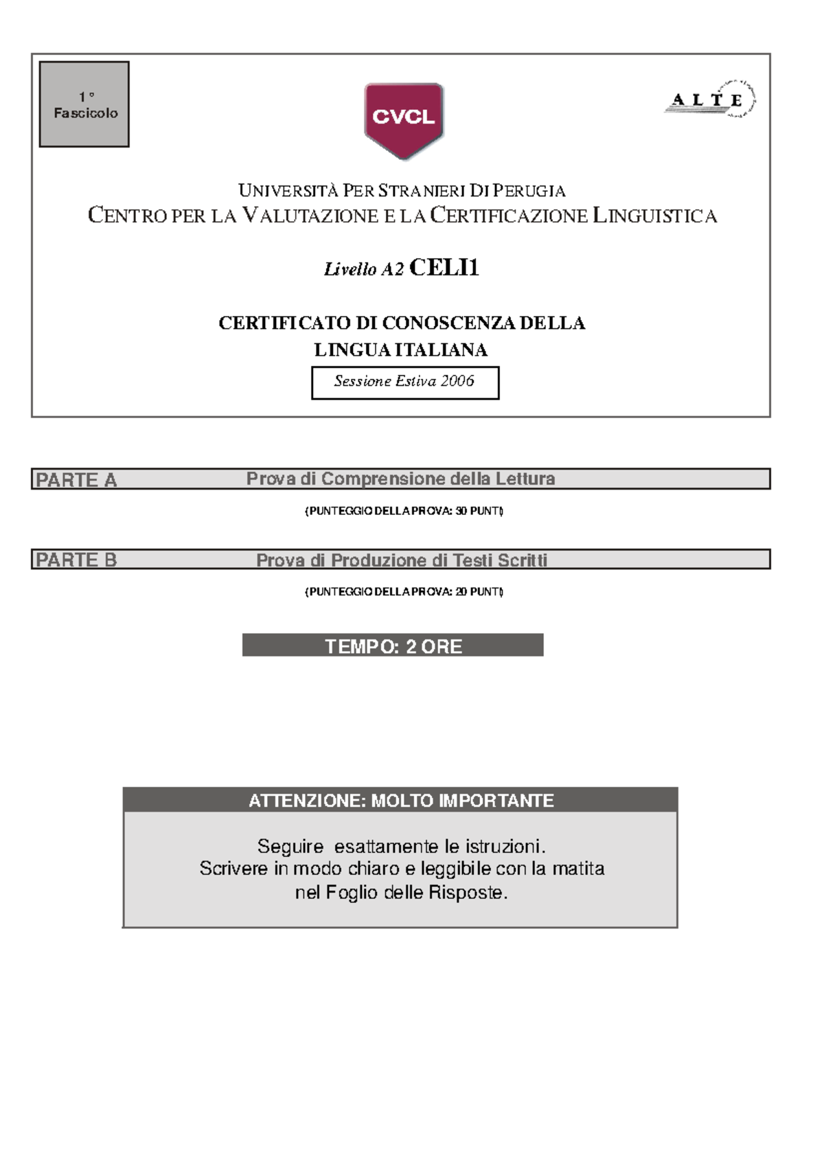 CELI1 Giugno 06 - CELI practice exam - PARTE A Prova di Comprensione ...