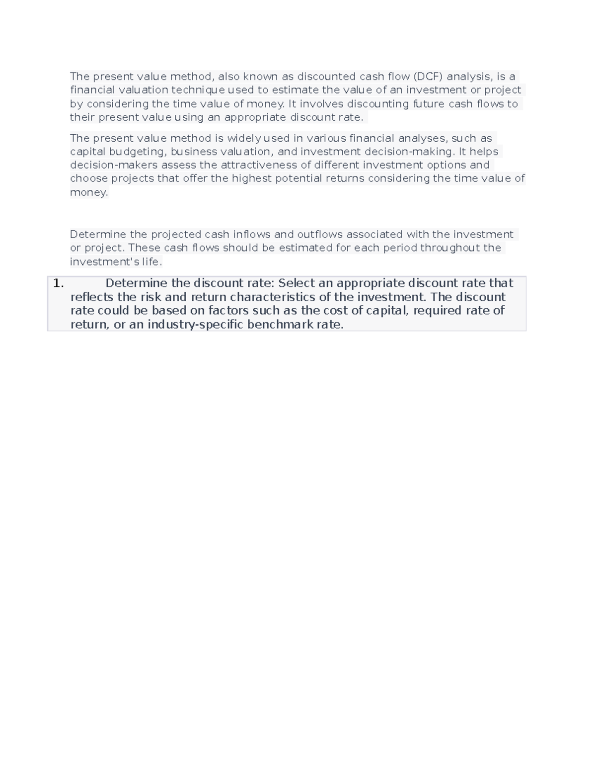 Managerial ECON - The present value method, also known as discounted ...