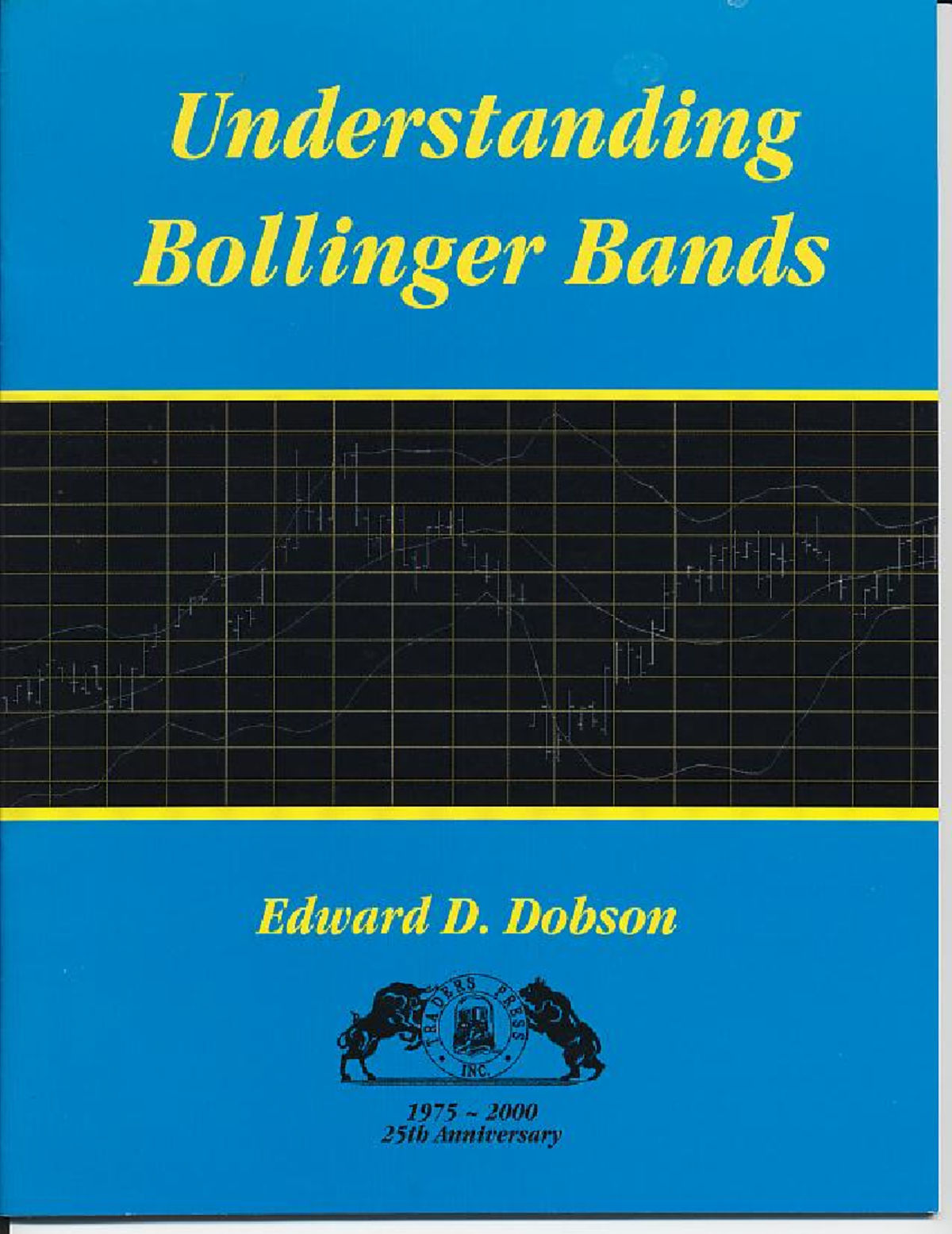 Understanding bollinger bands edward dobson - Estadística y ...